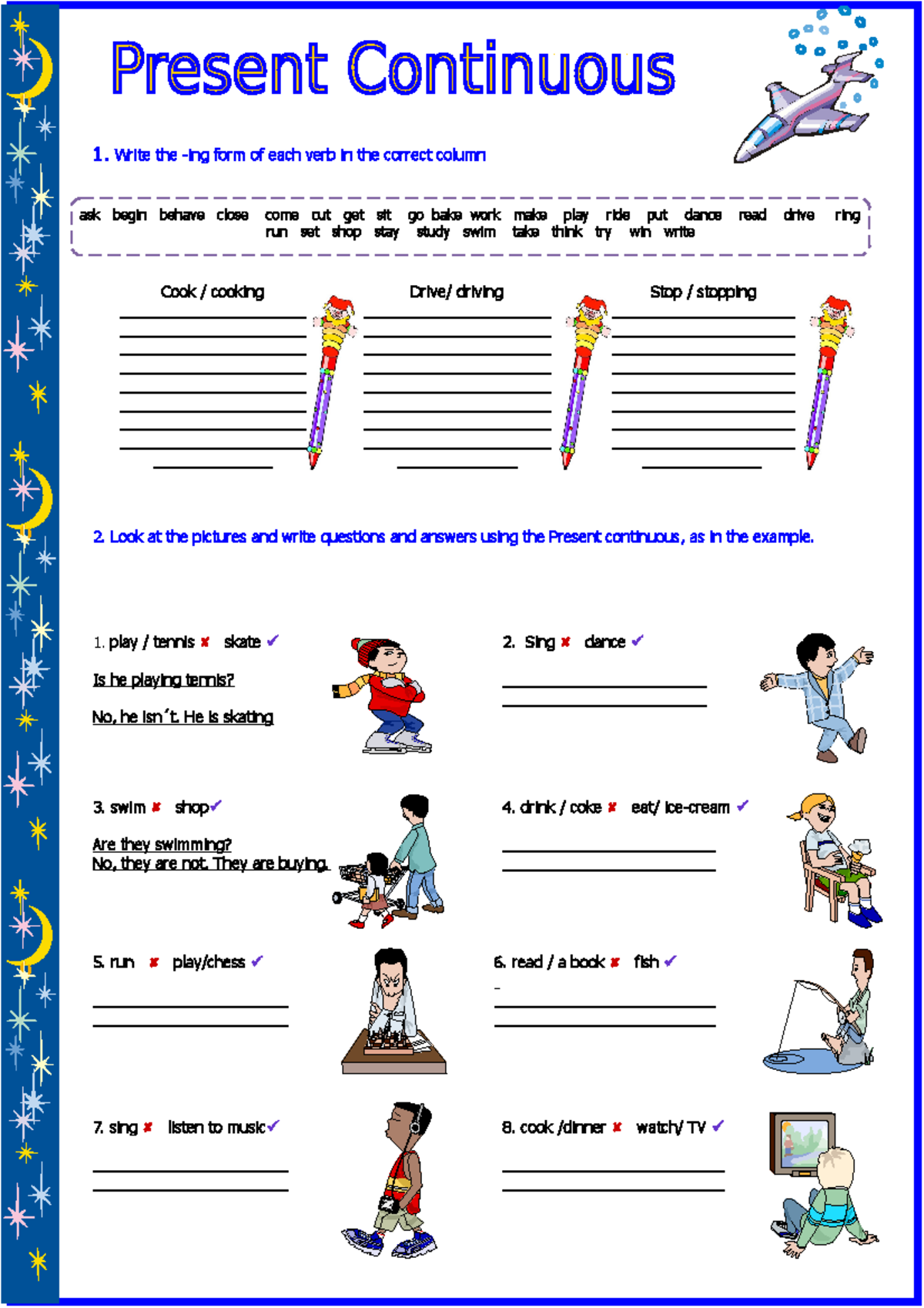 Present-continuous - dsadsad - 1. Write the - ing form of each verb in ...
