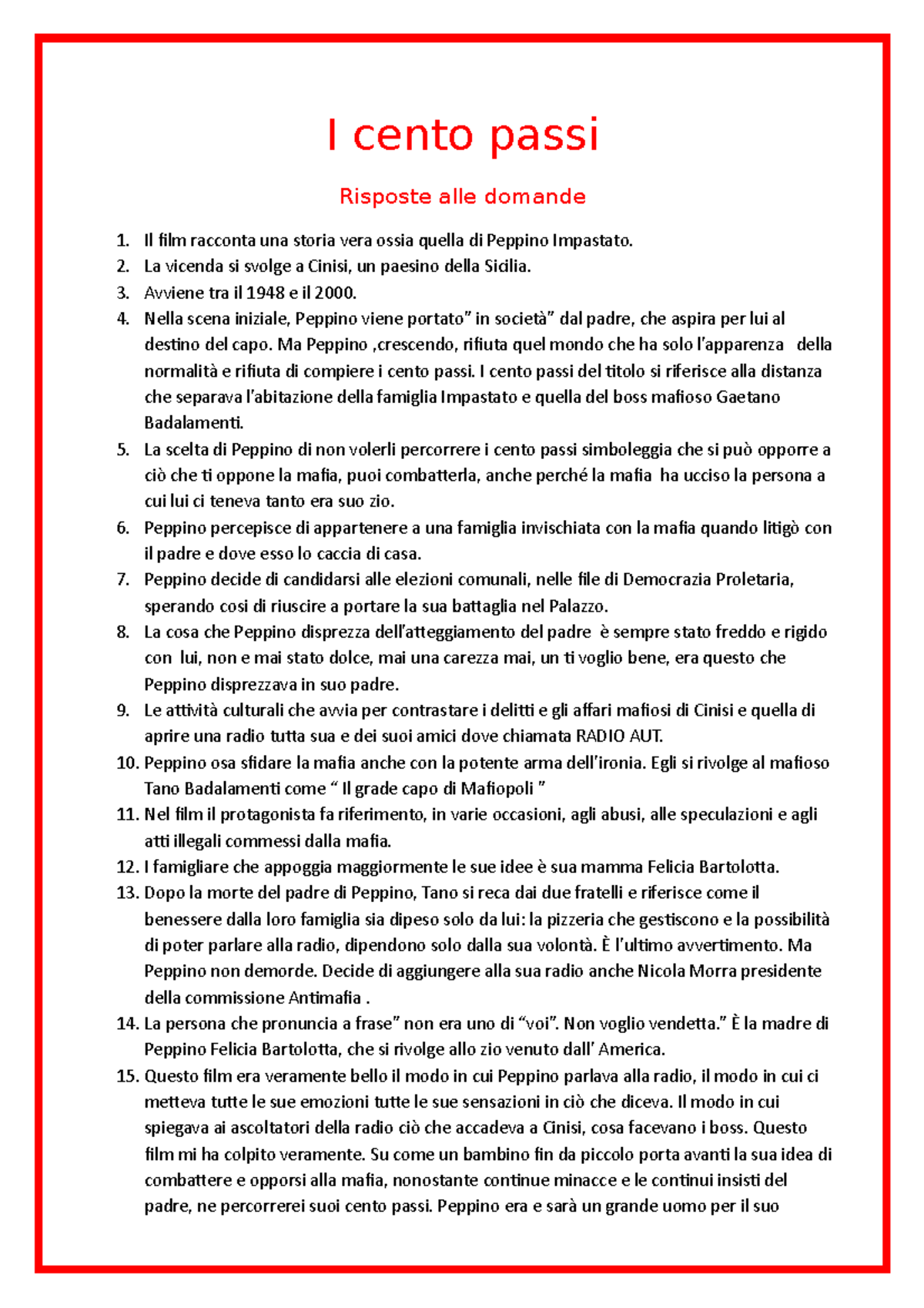 I cento passi - se tu lo vuoi tu lo sarai - I cento passi Risposte alle ...