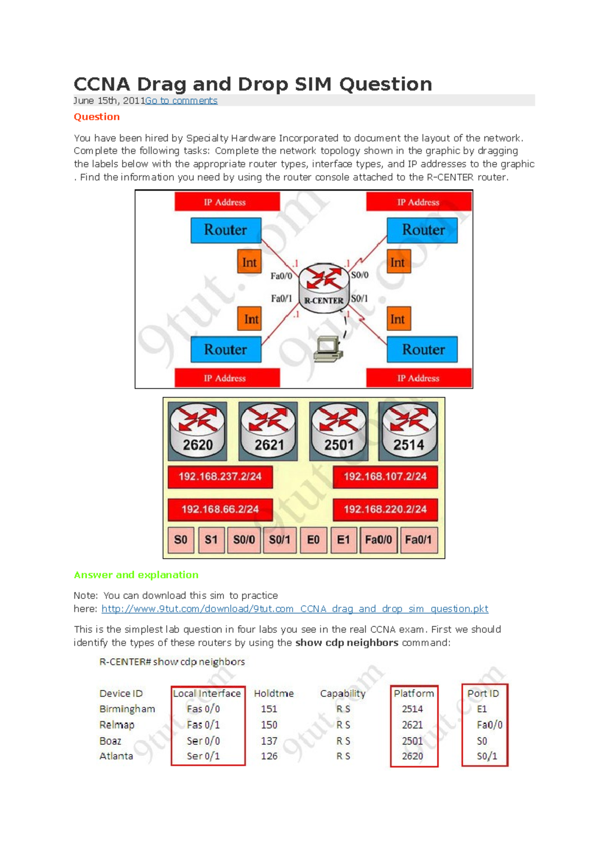 CCNA Drag and Drop SIM Question - Complete the following tasks: Complete the network topology ...