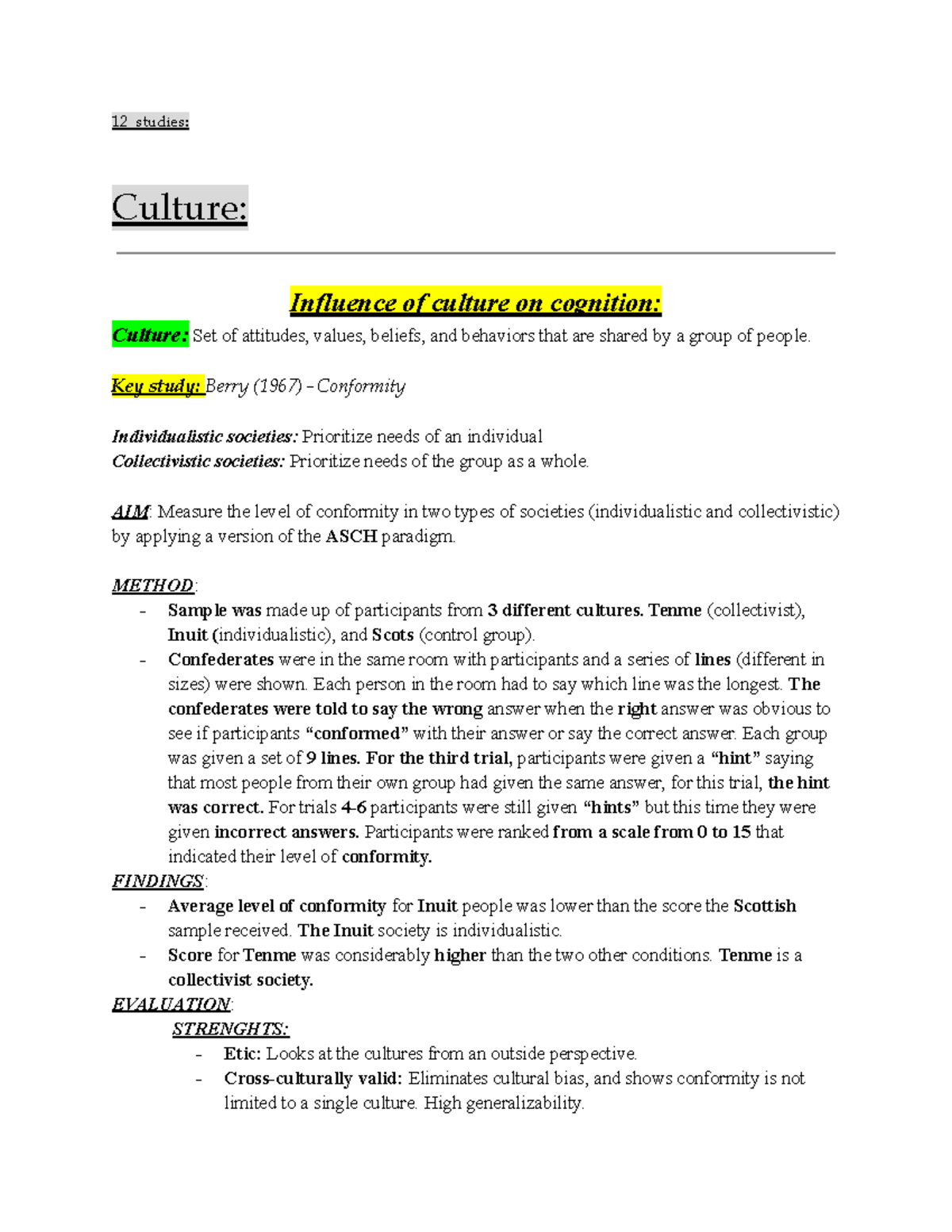 Socio-cultural approach studyguide - 12 studies: Culture: Influence of ...