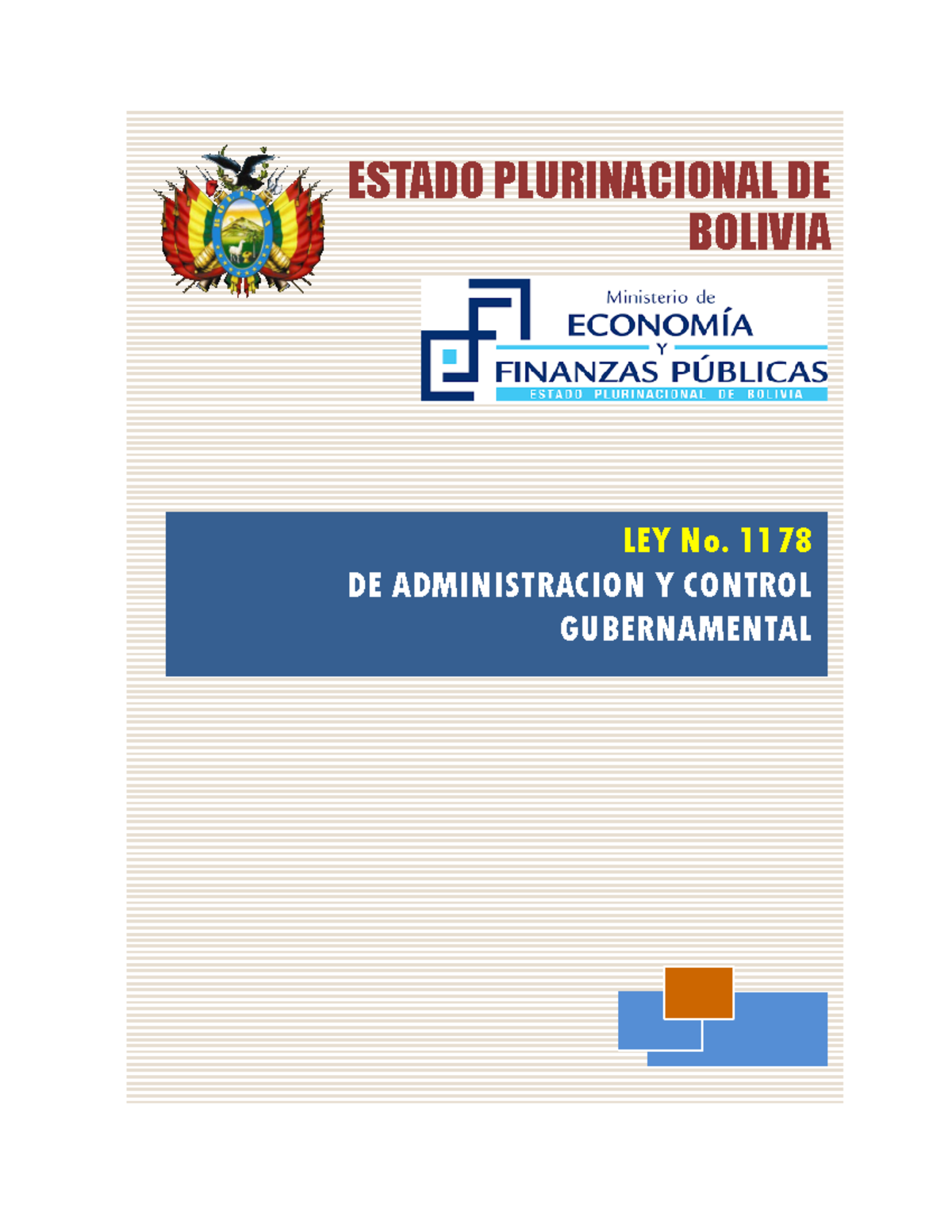 01 Ley 1178 Safco - LEY DE CONTROL GUBERNAMENTAL - ESTADO PLURINACIONAL ...