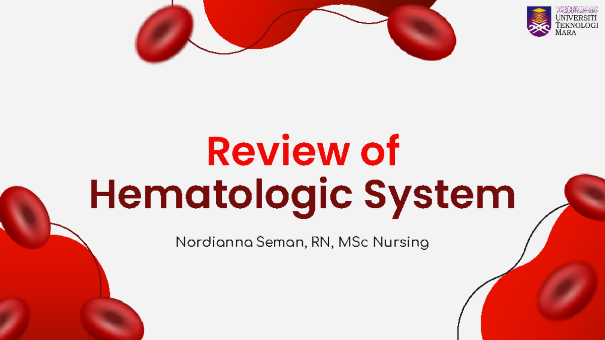 (6) Review OF Hematologic System - Review of Hematologic System ...