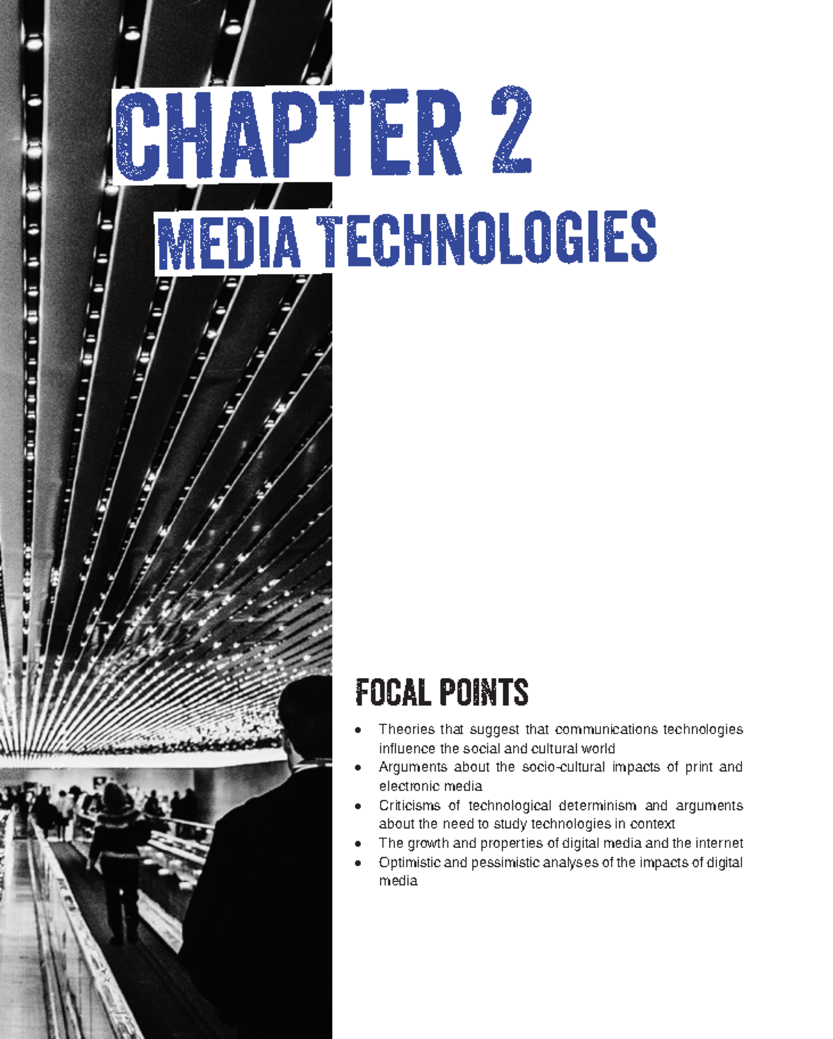 Chapter 2 Media Technologies - Chapter 2 Media Technologies Focal points x Theories that suggest ...