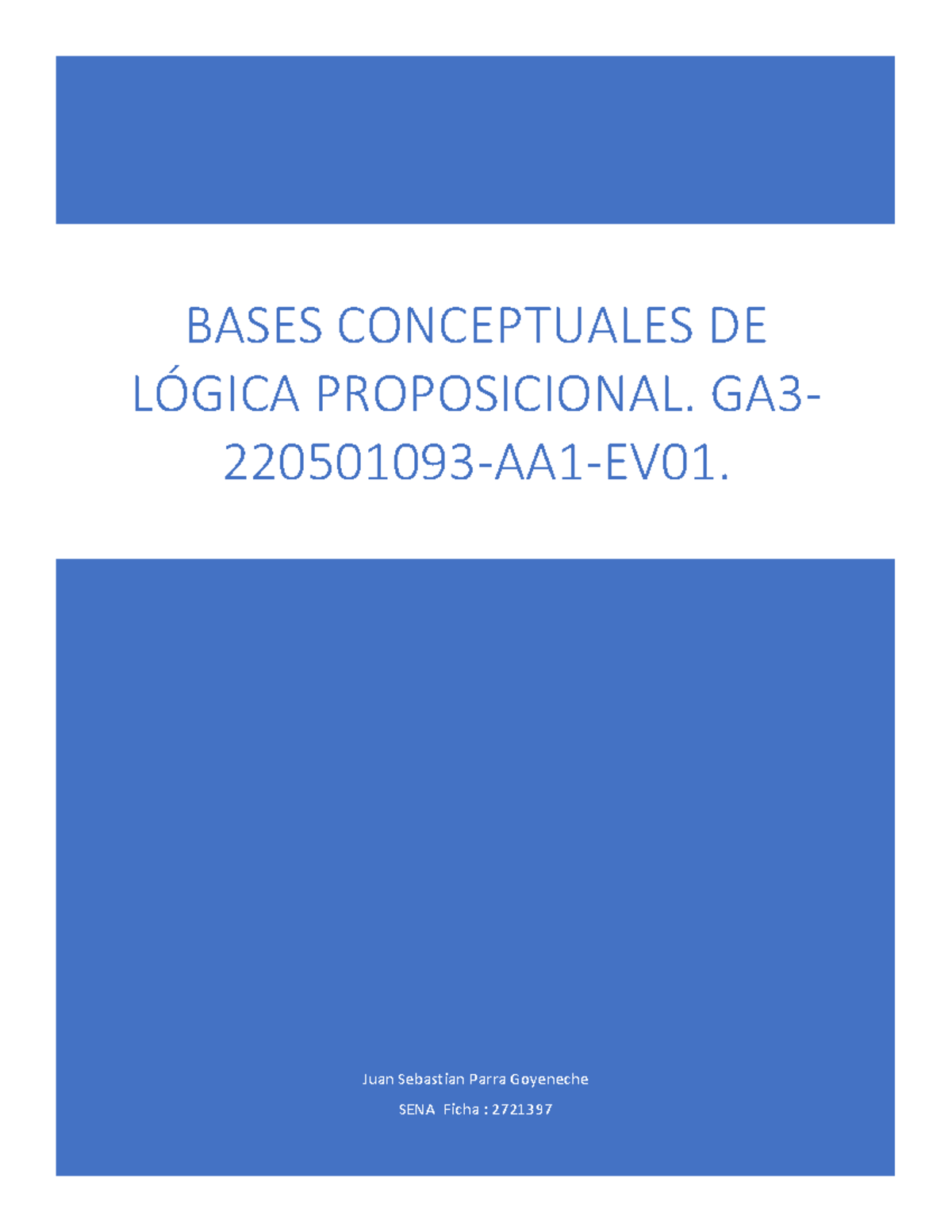 Bases conceptuales de lógica proposicional. GA3-220501093-AA1-EV01 ...