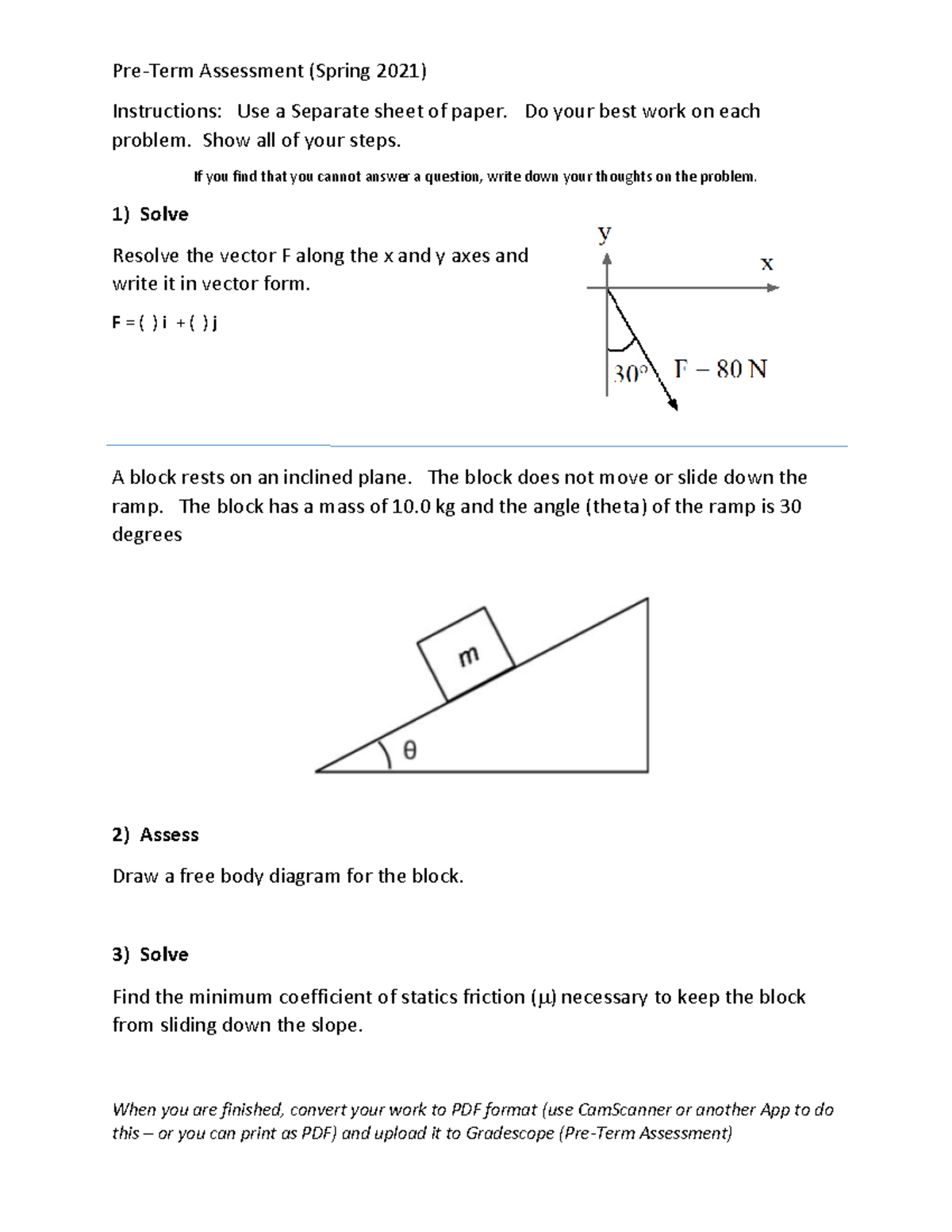 Pre-Term Assessment - Do your best work on each problem. Show all of ...