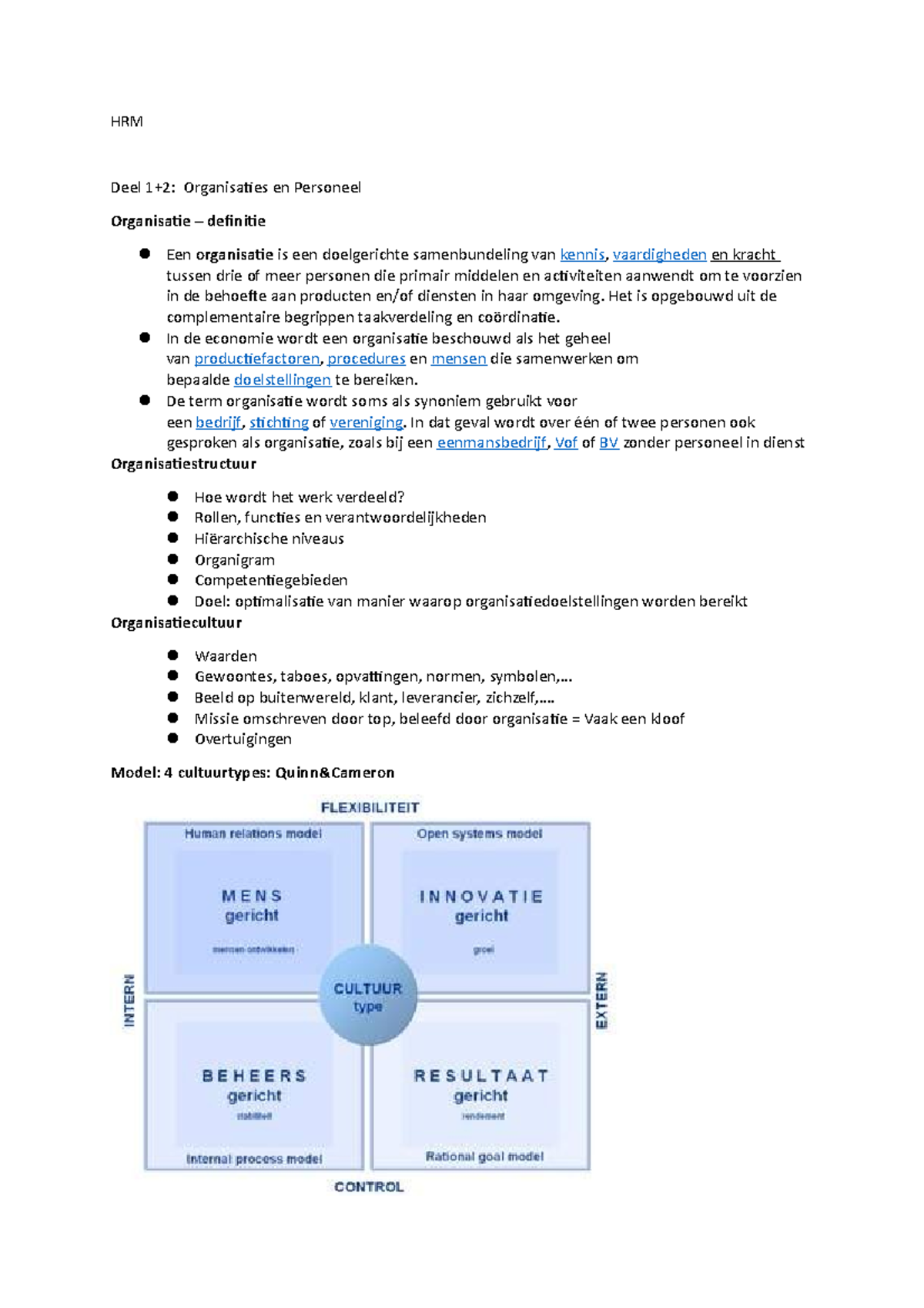HRM samenvatting - HRM Deel 1+2: Organisaties en Personeel Organisatie ...
