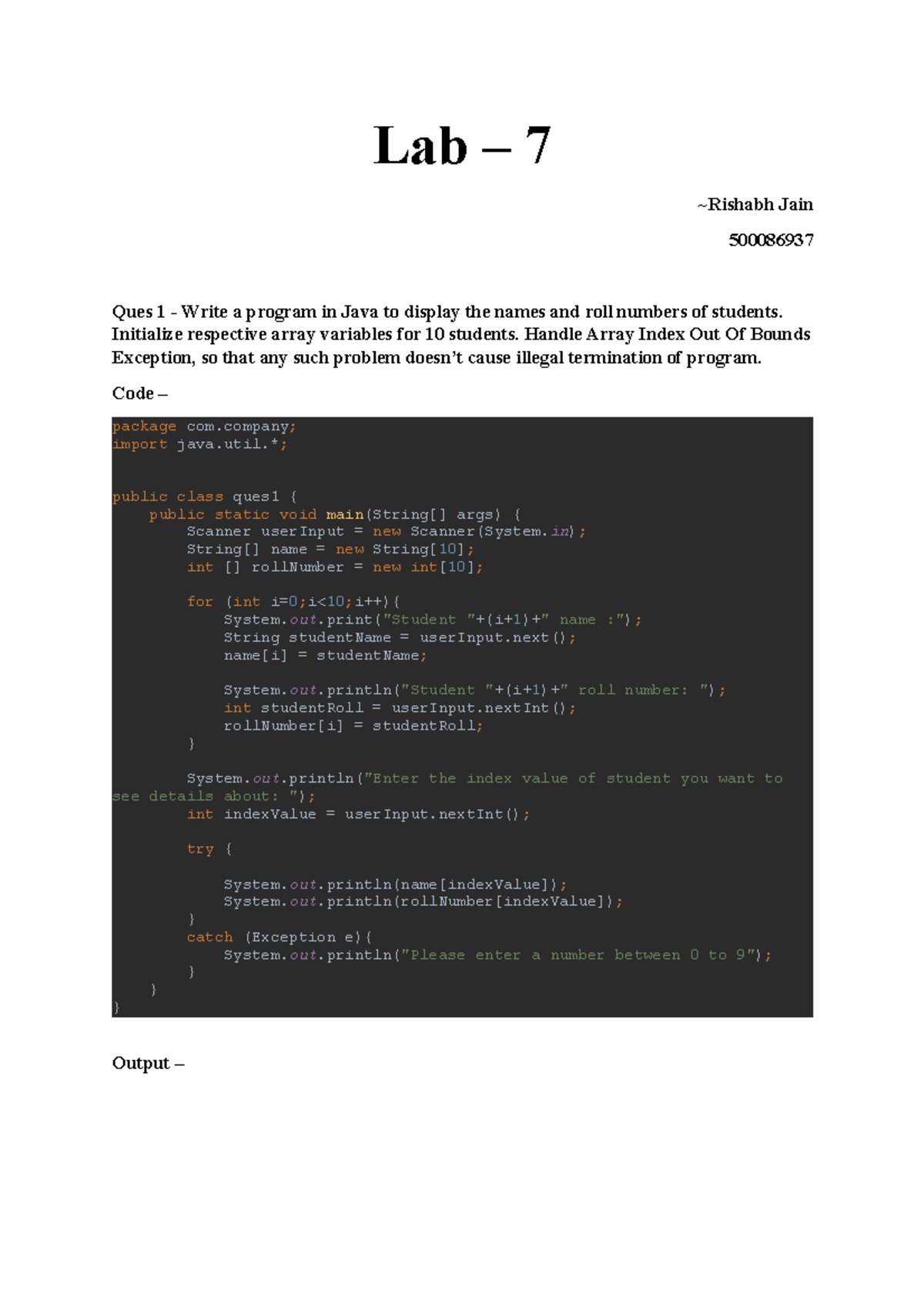 Lab 7 - lab experiment - Lab – 7 ~Rishabh Jain 500086937 Ques 1 - Write a program in Java to ...