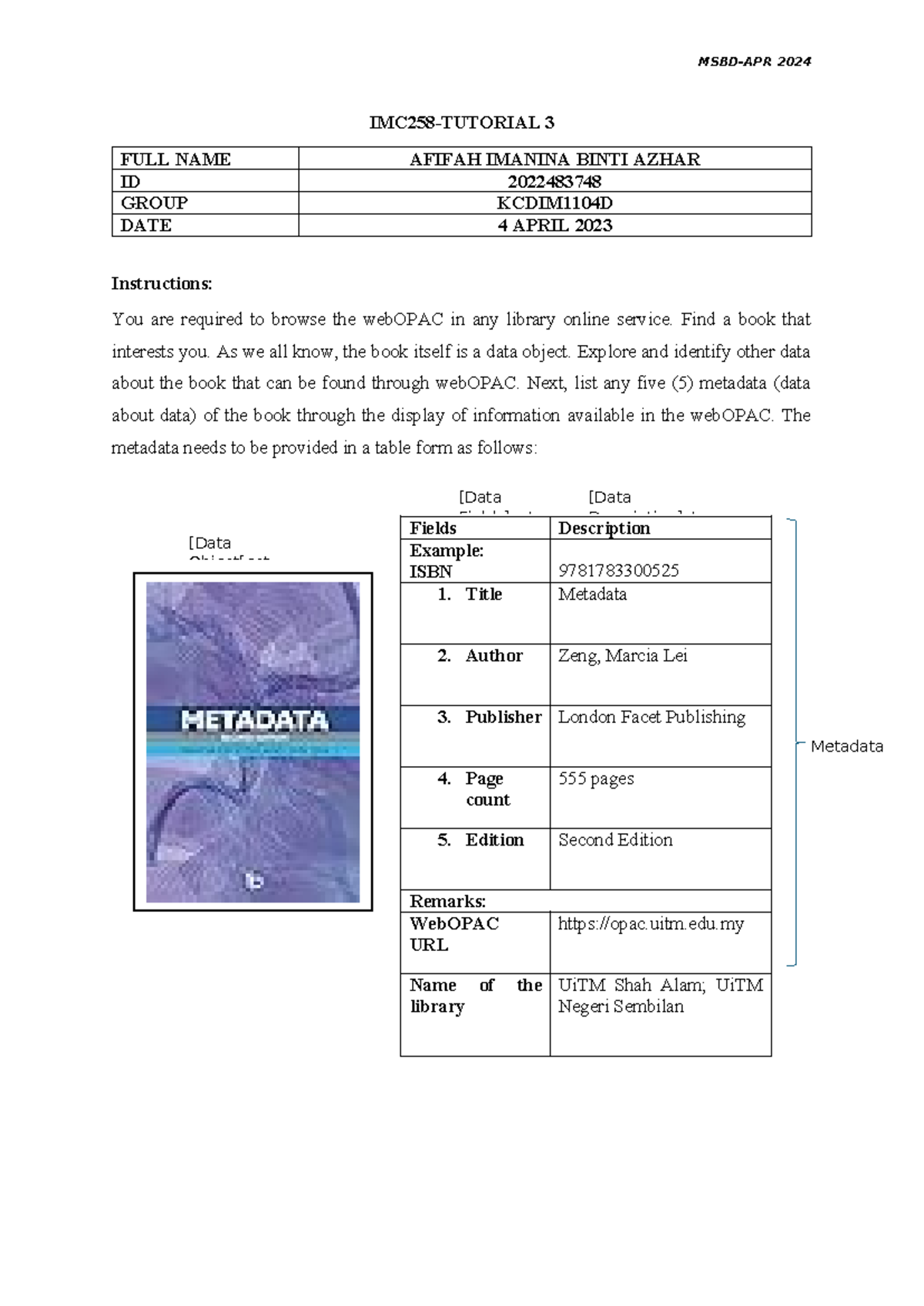 IMC258- Tutorial 4-4-24 - MSBD-APR 2024 IMC258-TUTORIAL 3 FULL NAME ...
