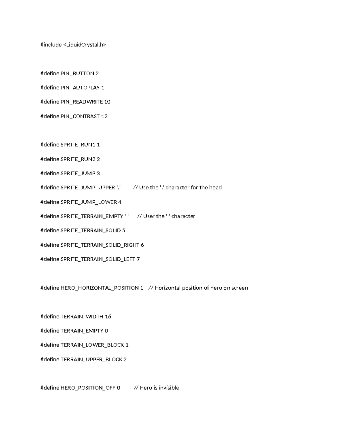 Arduino LCD Game Code - #include #define PIN_BUTTON 2 #define PIN_AUTOPLAY 1 - Studocu