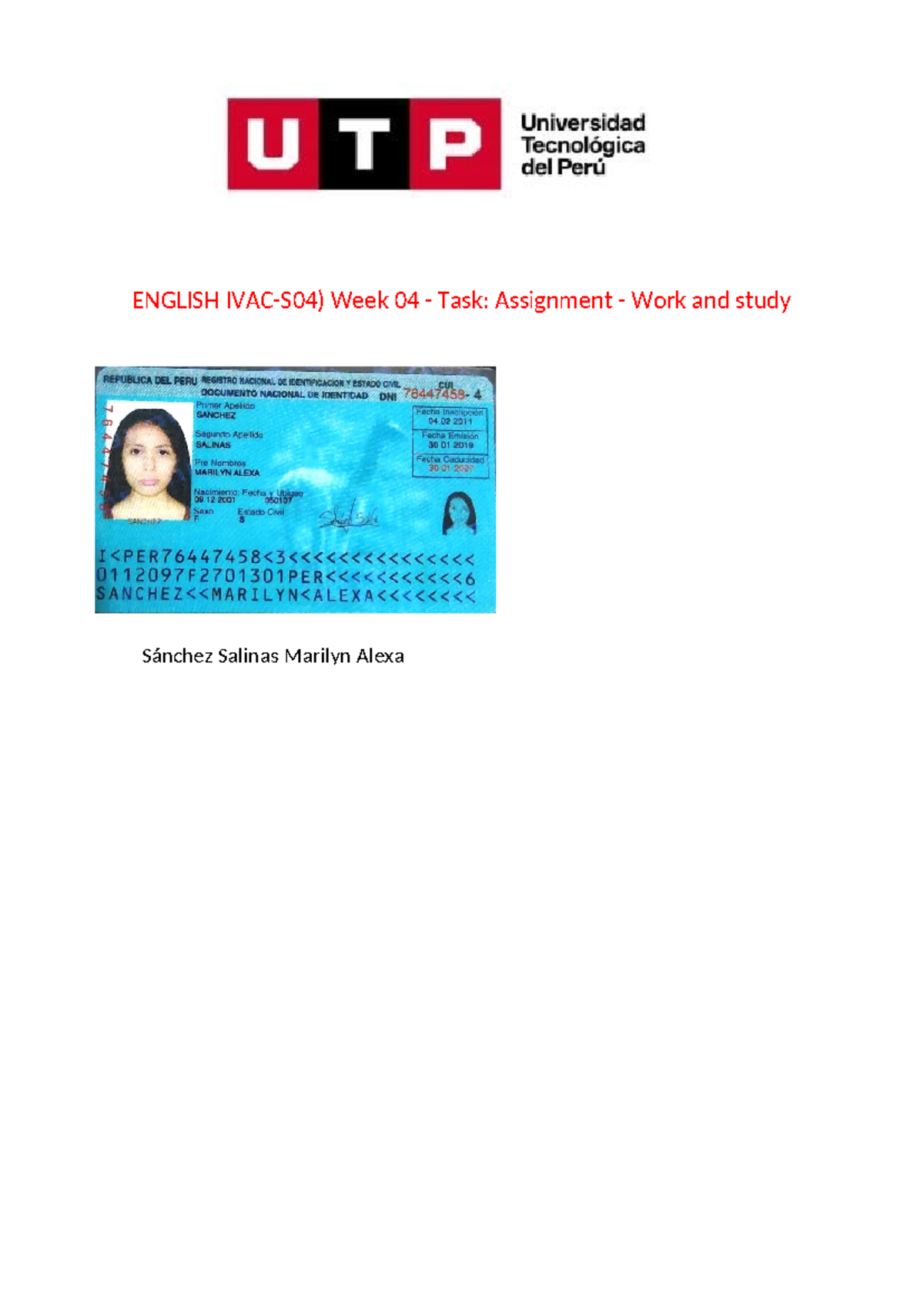 Ingles 4 - espero q te sirva - ENGLISH IVAC-S04) Week 04 - Task: Assignment - Work and study ...