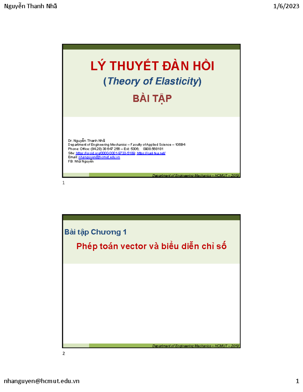 Ly Thuyet Dan Hoi C1 BT - Nguyễn Thanh Nhã 1/6/ nhanguyen@hcmut.edu 1 Department of Engineering ...