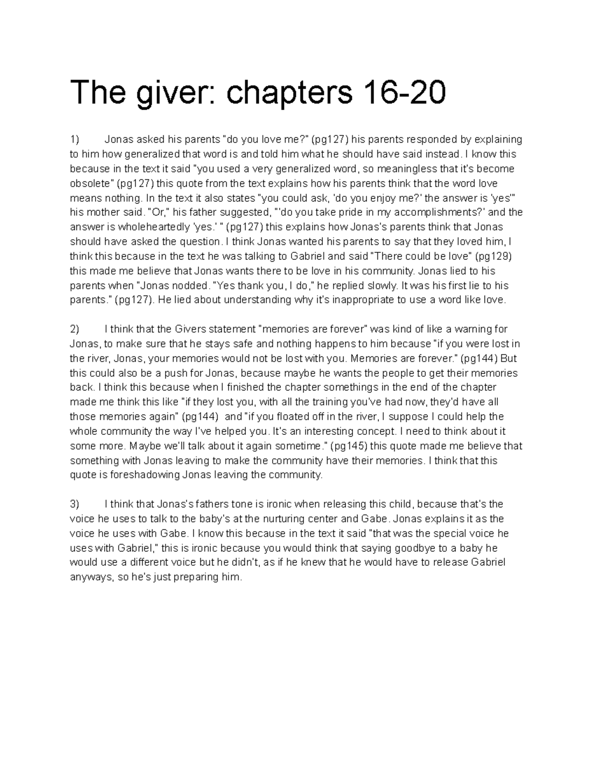 The giver chapters 16-20 - The giver: chapters 16- Jonas asked his ...