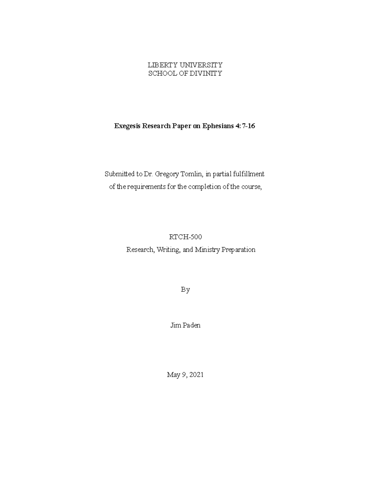 Week 7 Part 3 Exegesis Research Paper - LIBERTY UNIVERSITY SCHOOL OF ...