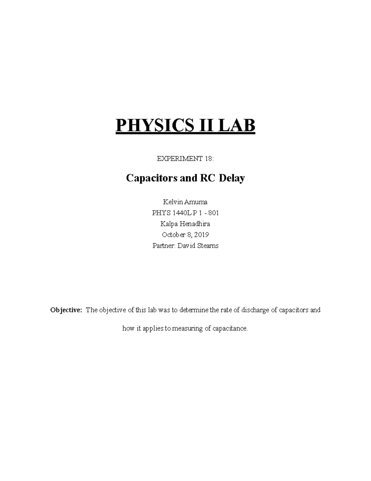 Physics LAB 3 - PHYSICS II LAB EXPERIMENT 18: Capacitors and RC Delay ...