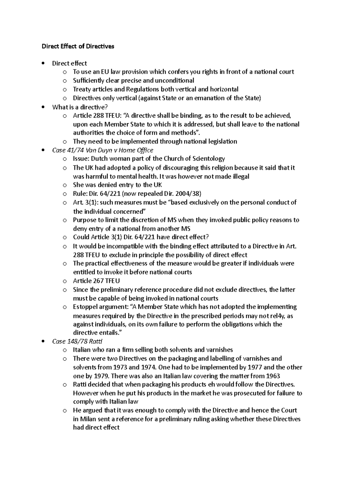 Direct Effect of Directives - o They need to be implemented through ...