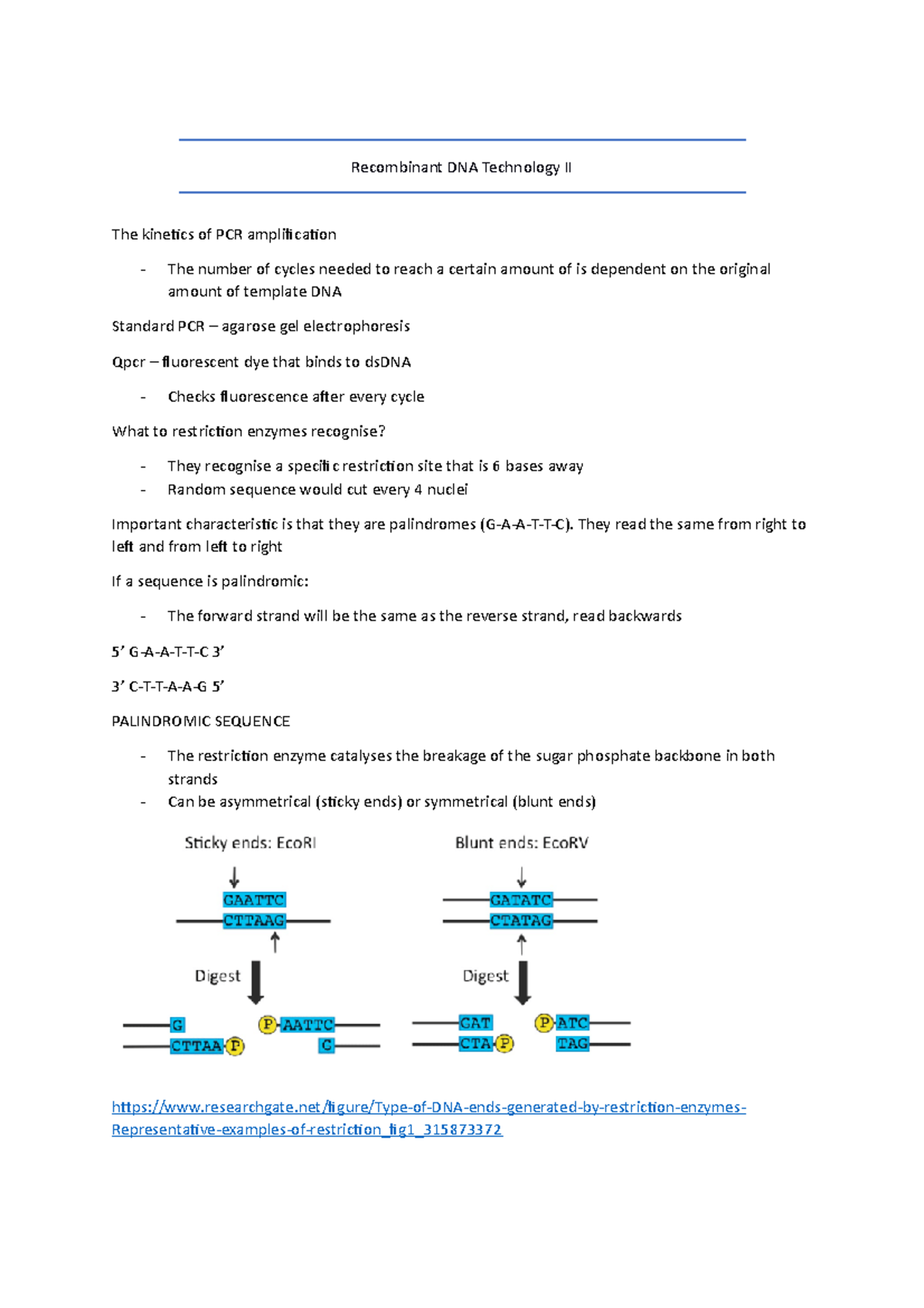 Recombinant DNA Technology II - They read the same from right to left ...