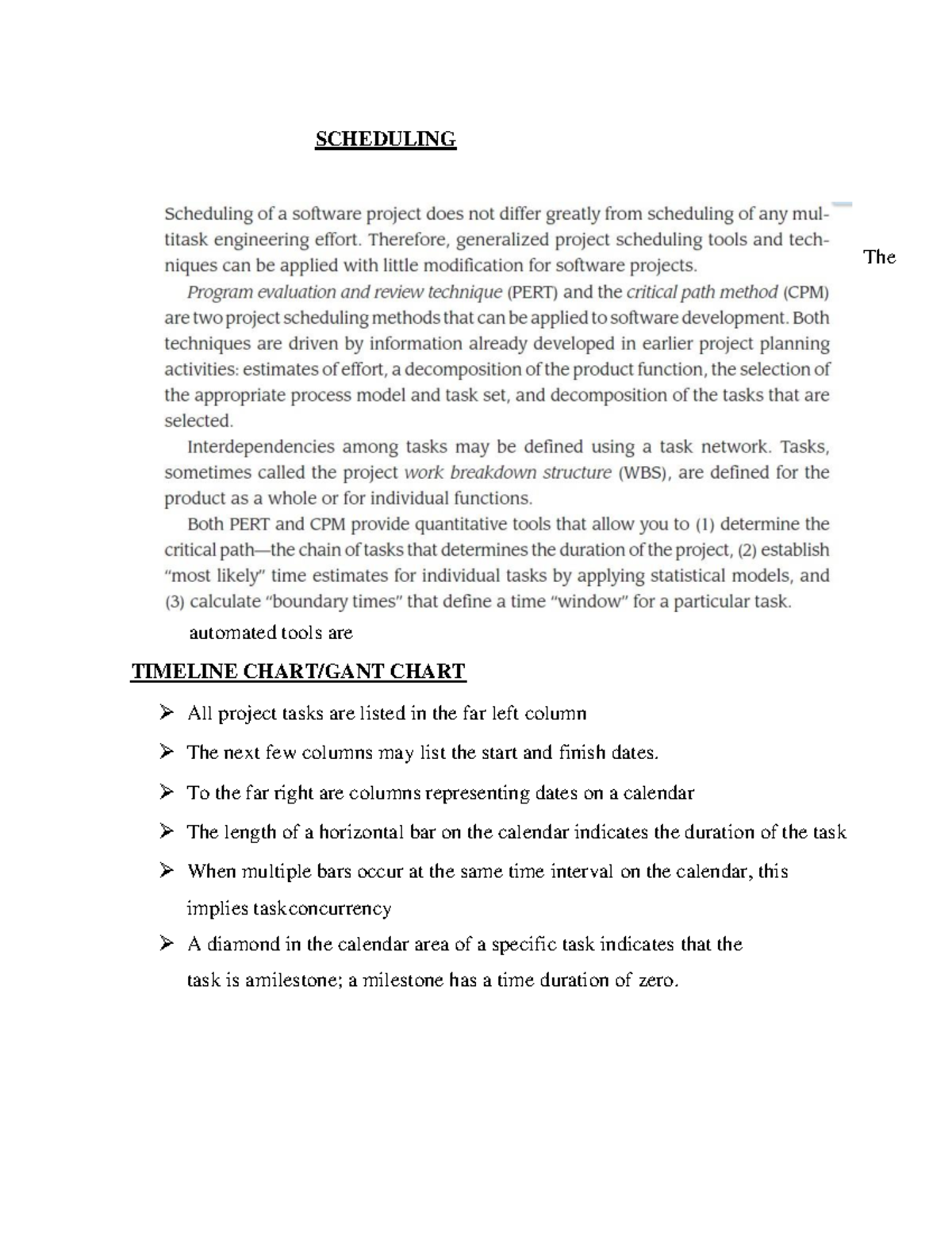 Scheduling - SCHEDULING The automated tools are TIMELINE CHART/GANT ...