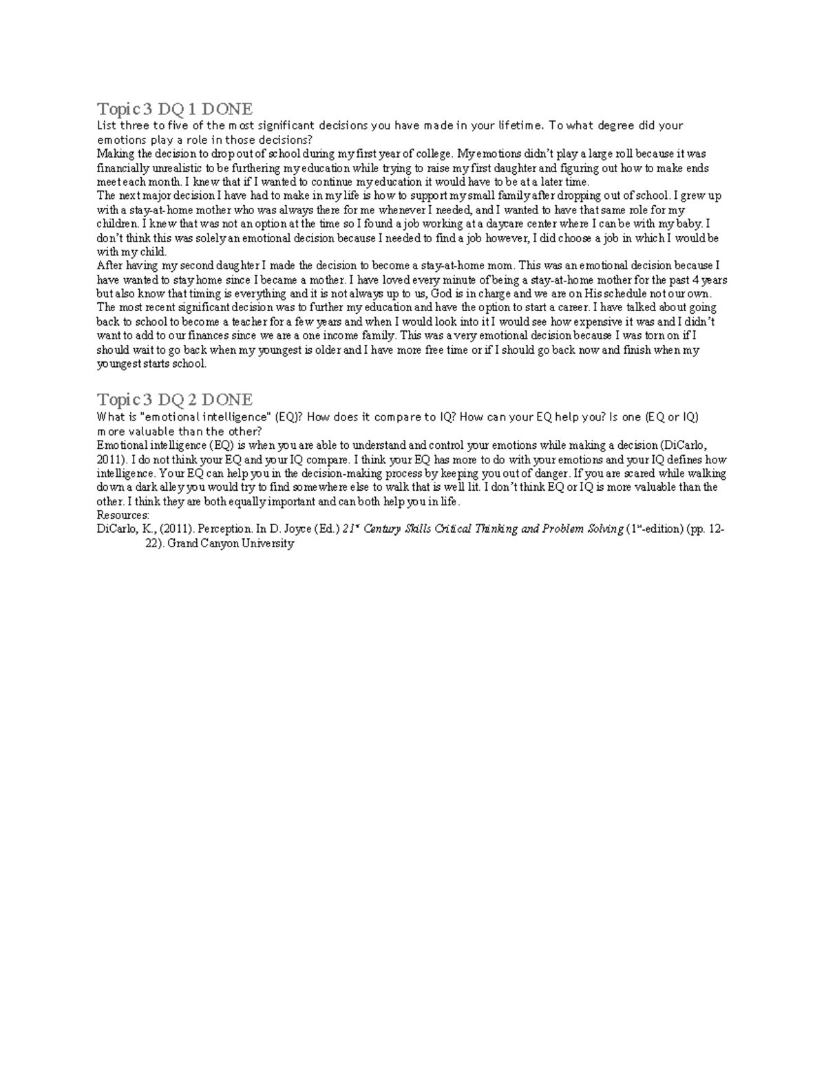 Topic 3 DQ's and Posts - Discussion Questions for Week 3 - Topic 3 DQ 1 ...