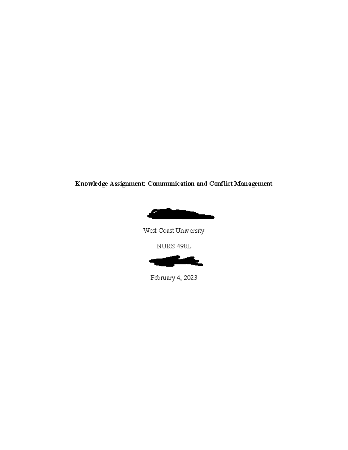 Knowledge Assignment W2 - Knowledge Assignment: Communication and Conflict Management Mariell ...