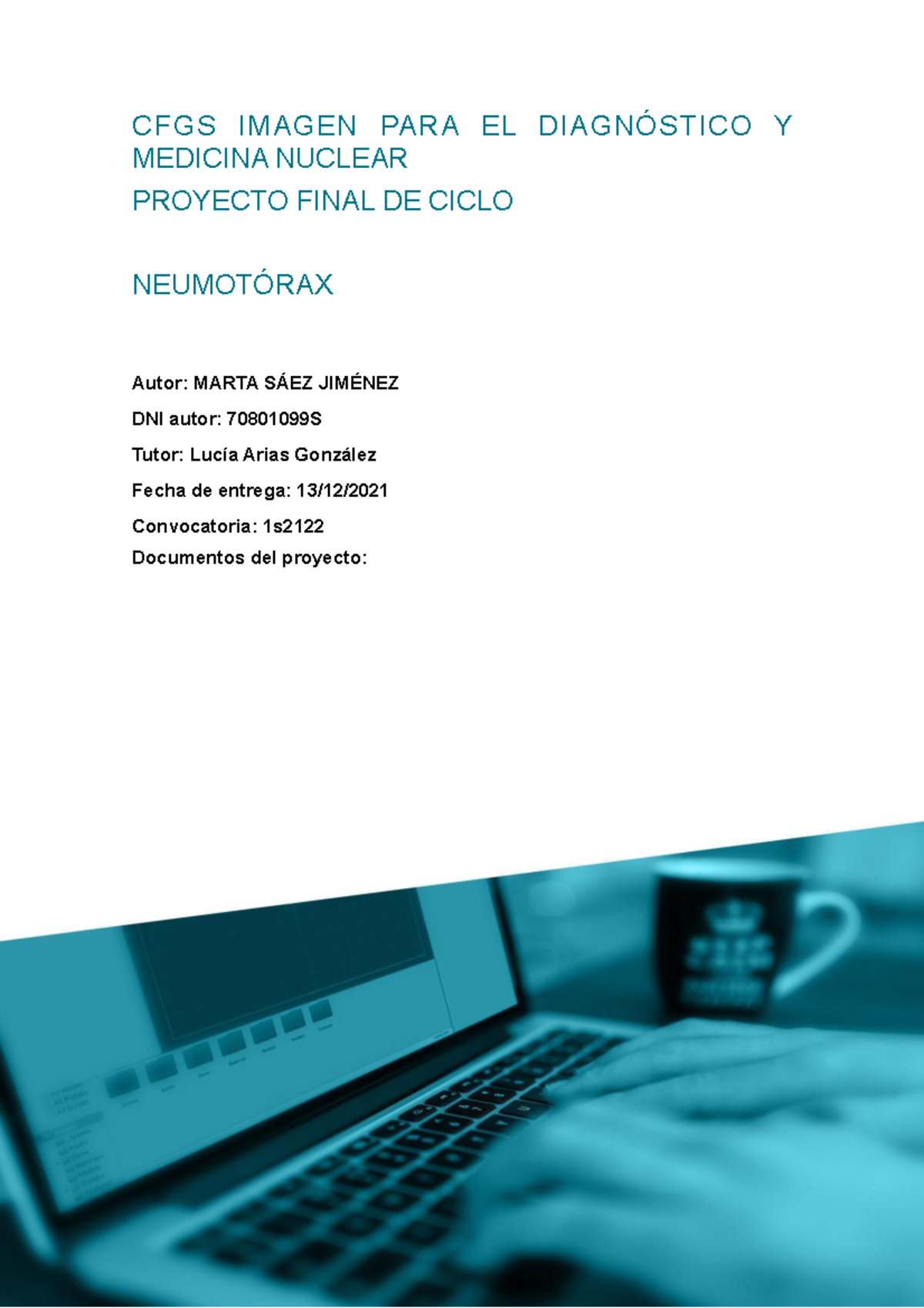 Proyecto marta neumotorax - CFGS IMAGEN PARA EL DIAGNÓSTICO Y MEDICINA ...