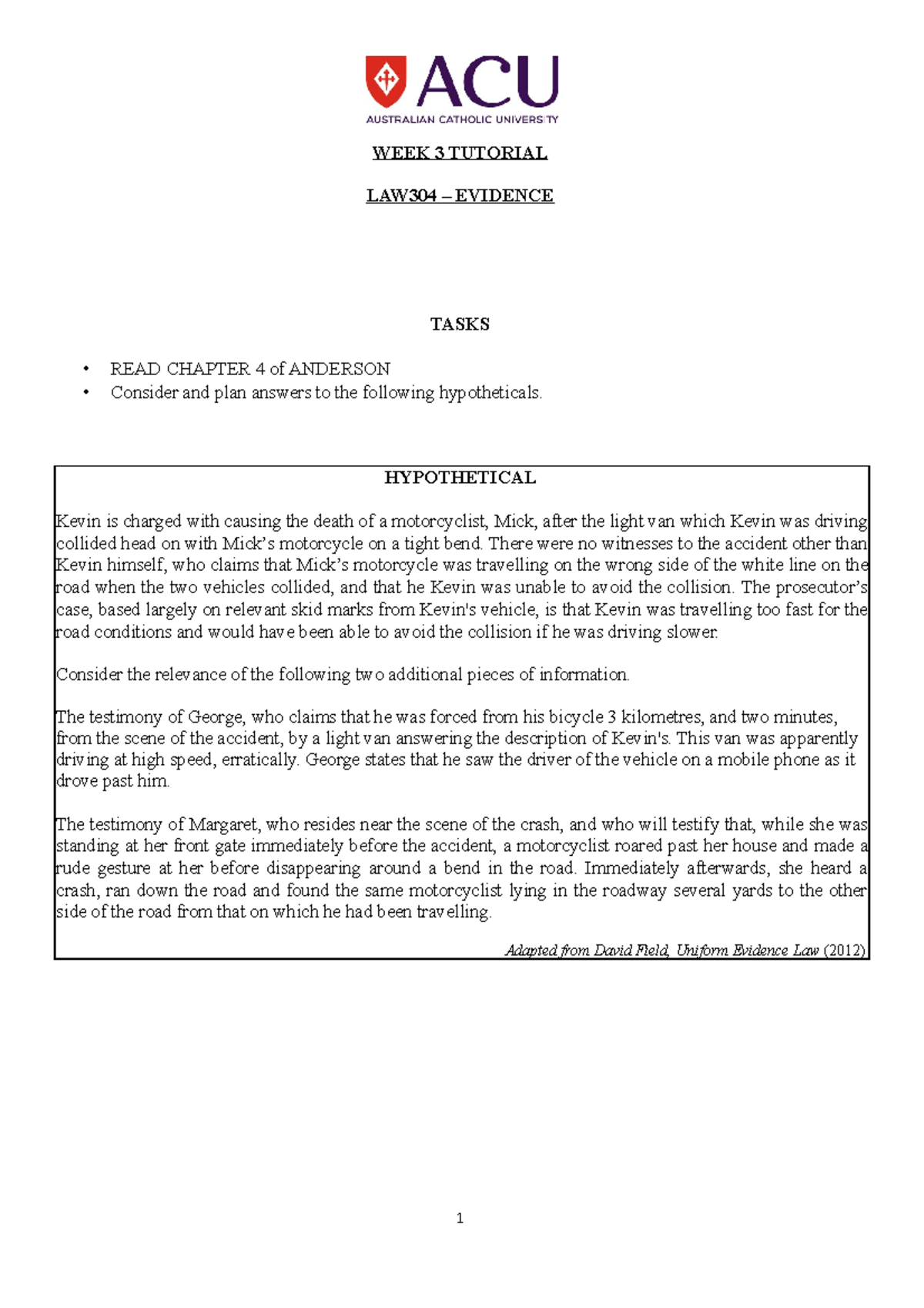 Evidence - Week 3 - tutorial - WEEK 3 TUTORIAL LAW304 – EVIDENCE TASKS ...