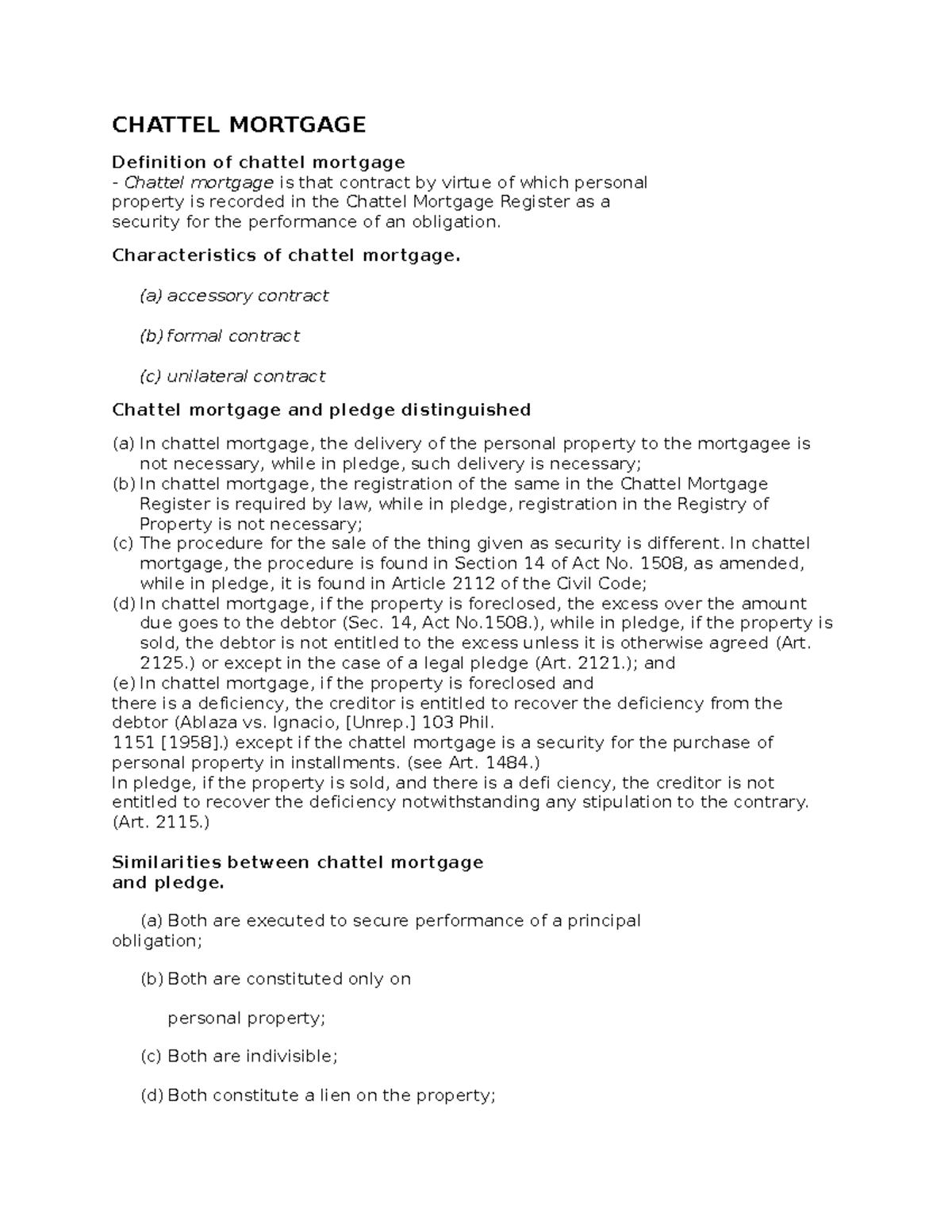 Chattel- Mortgage - Characteristics of chattel mortgage. (a) accessory contract (b) formal ...