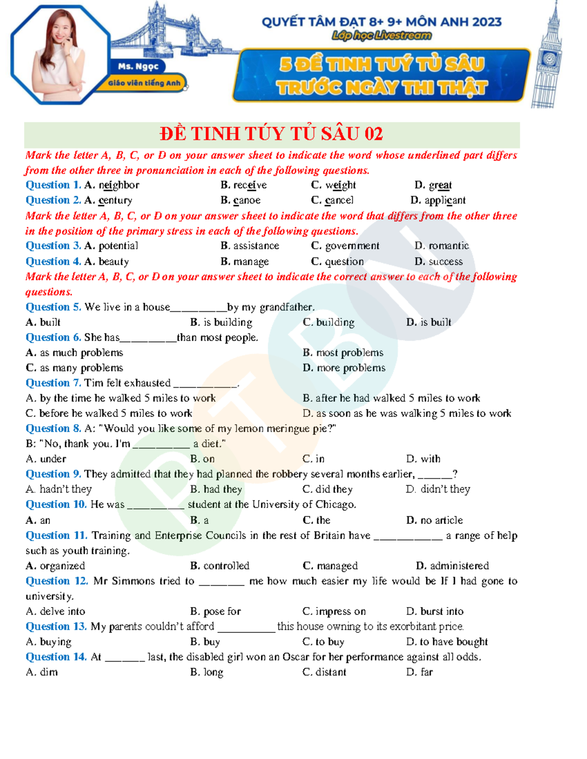 CÔ PTBN ĐỀ TINH TÚY TỦ SÂU 02 - ĐỀ TINH TÚY TỦ SÂU 02 Mark the letter A, B, C, or D on your ...