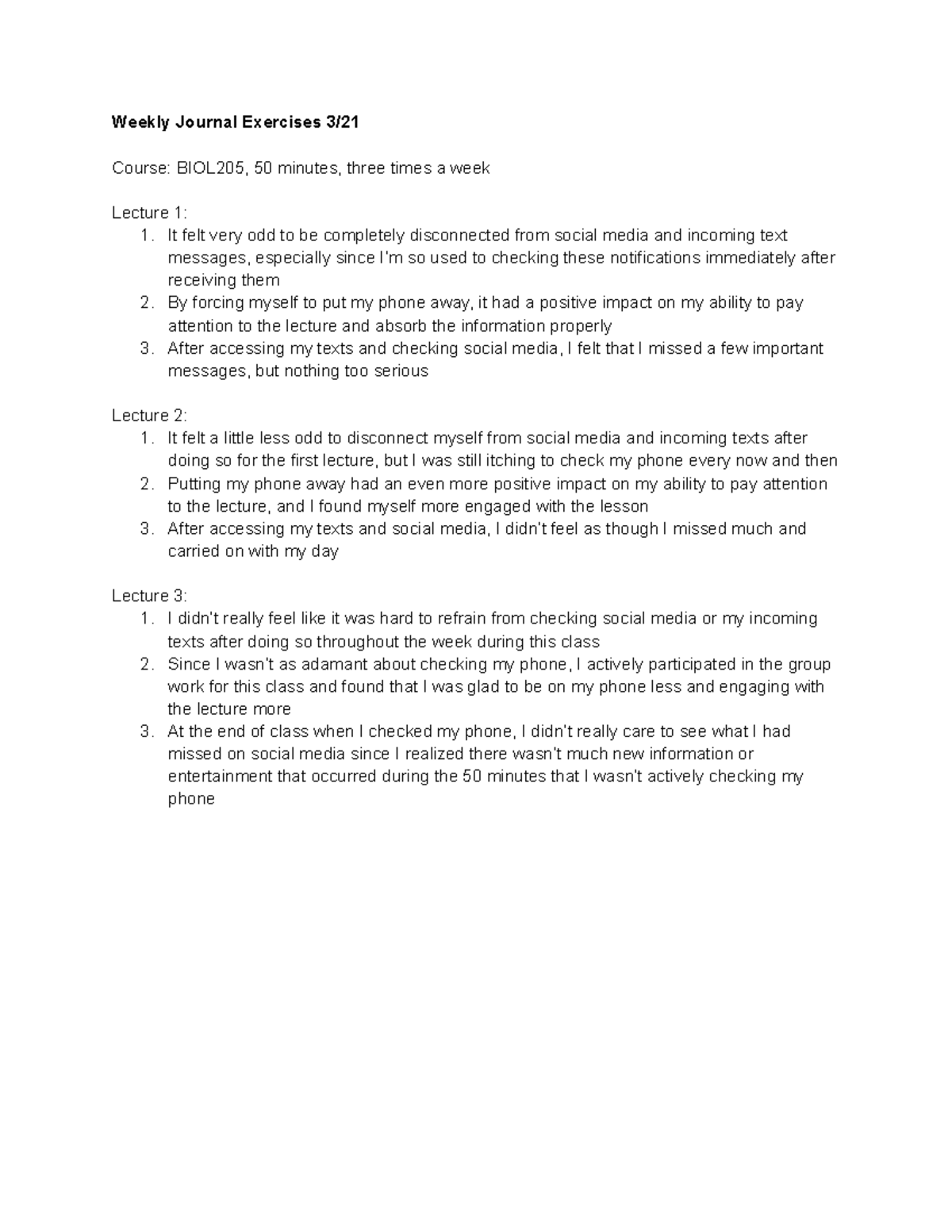 Weekly Journal Exercises 3/21 - It felt very odd to be completely ...