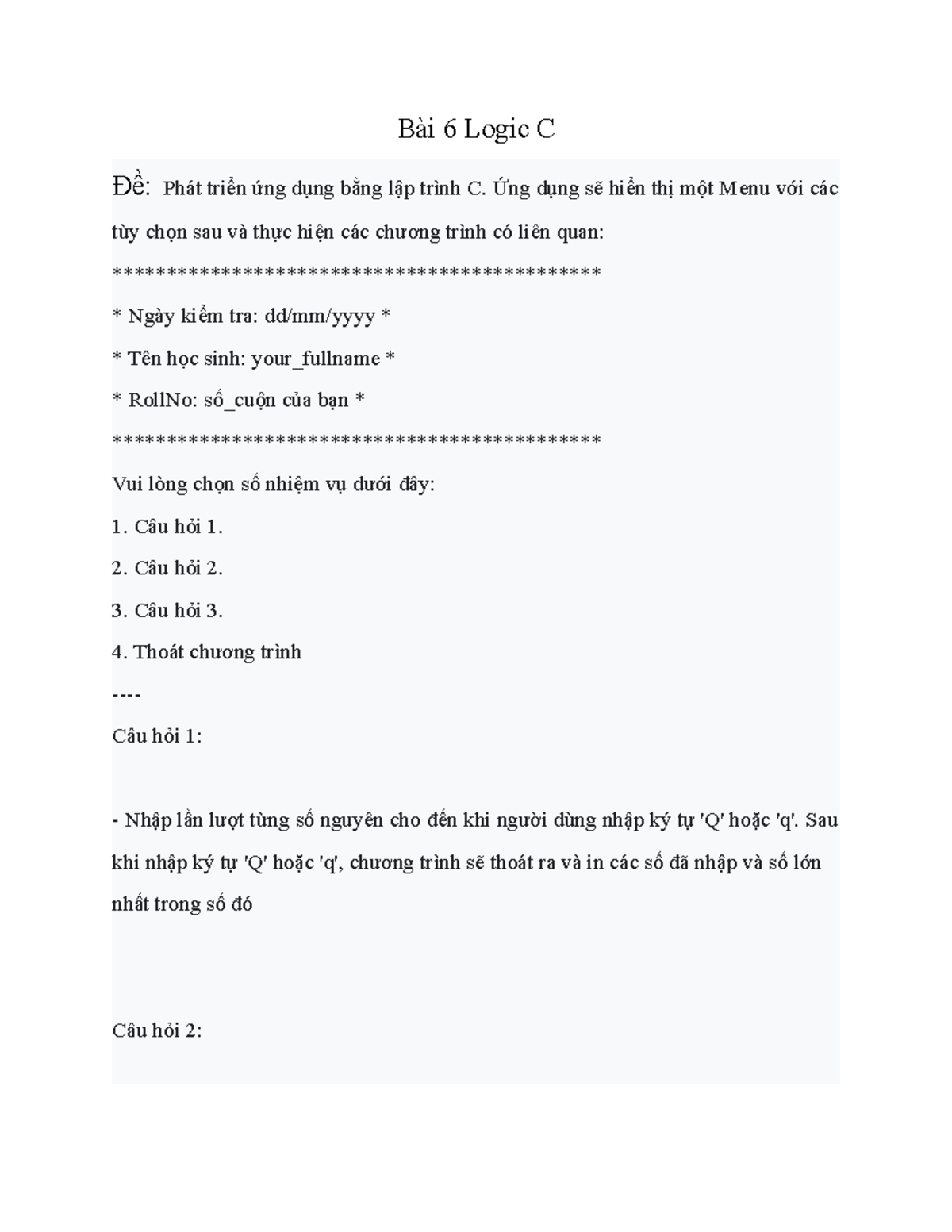 Bài 6 Logic C - cơ bản về C - Bài 6 Logic C Đề: Phát triển ứng dụng ...