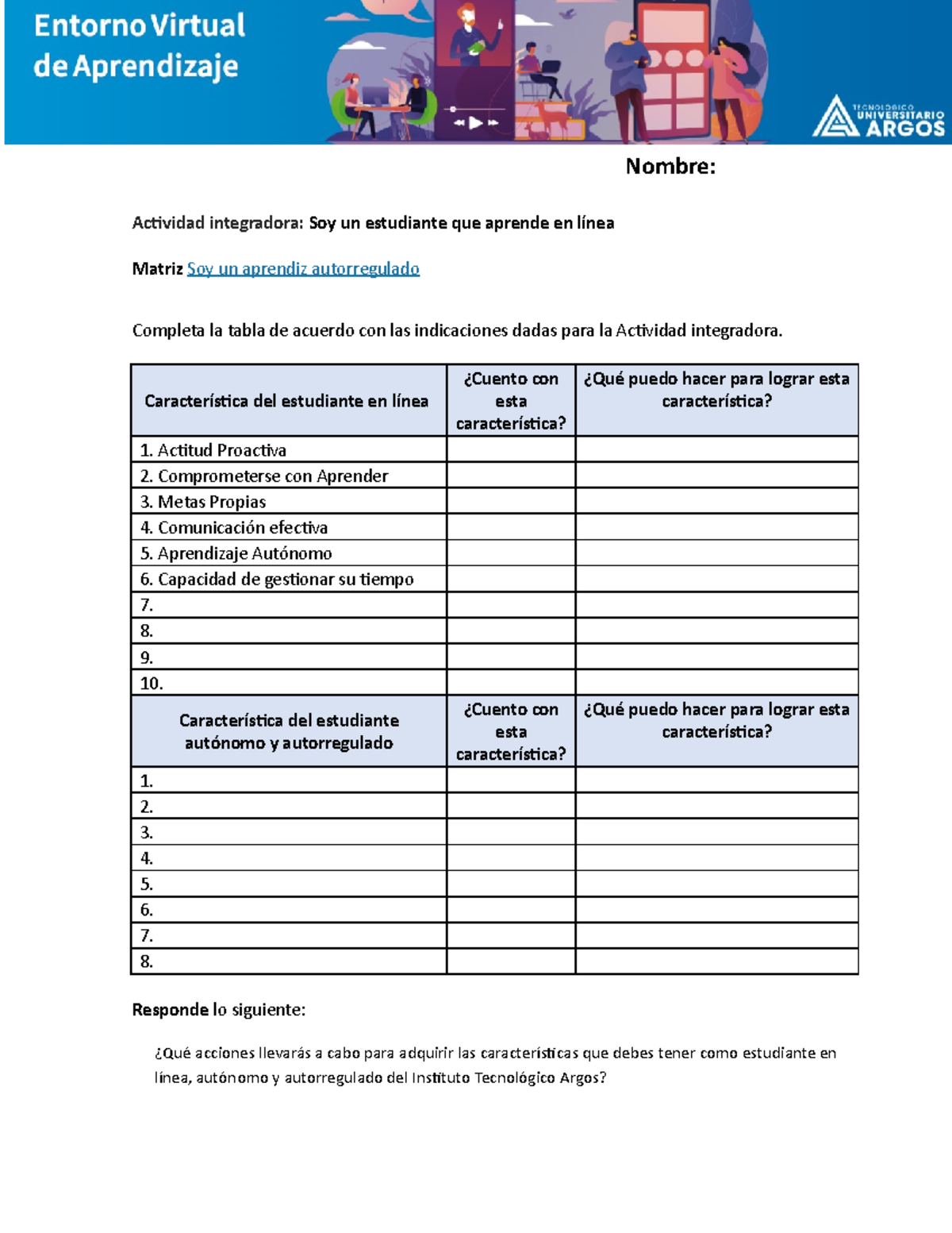 Matriz Soy un aprendiz autorregulado - Nombre: Actividad integradora ...