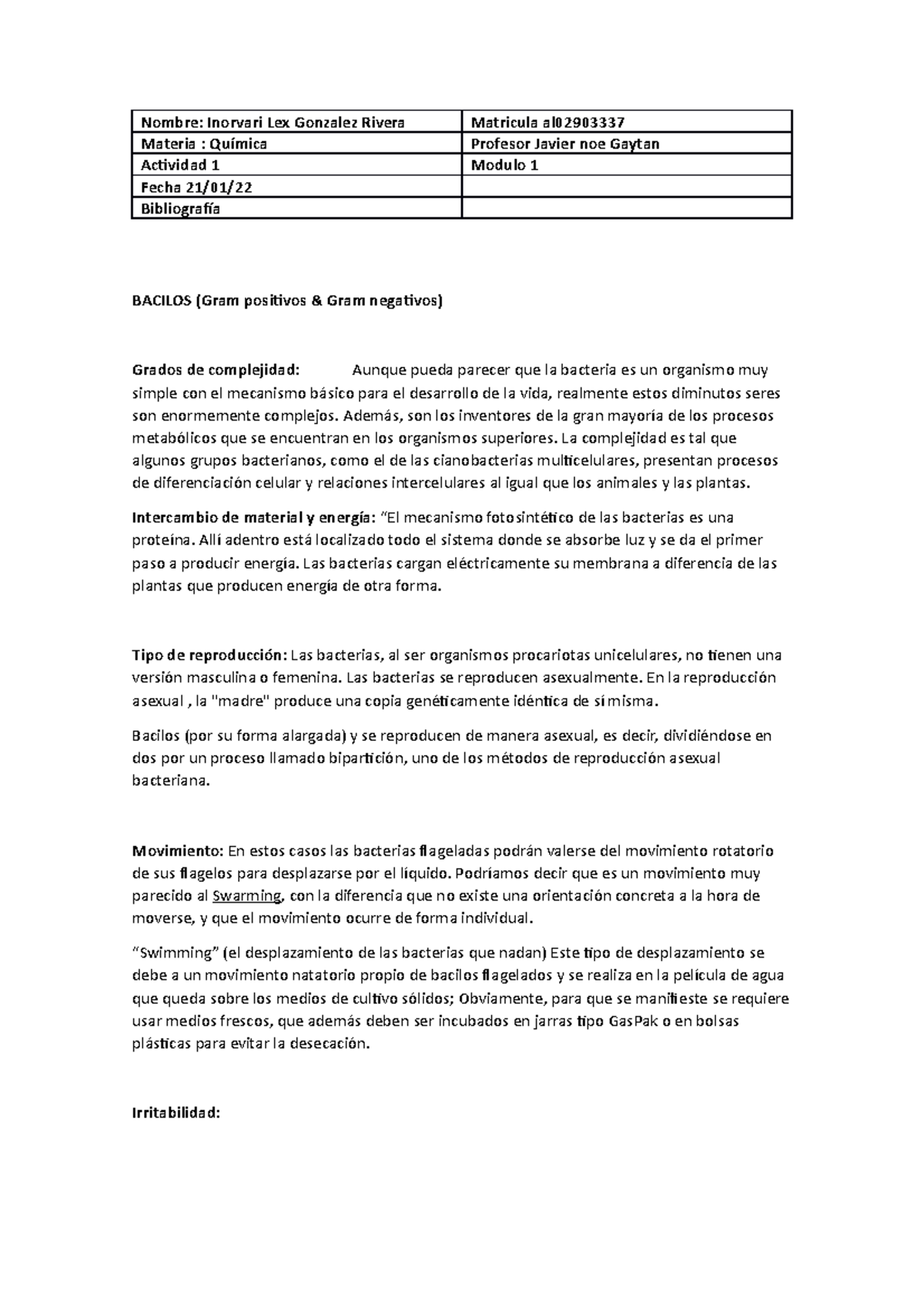 Ejercicio 1 ciencias de la vida - Nombre: Inorvari Lex Gonzalez Rivera ...