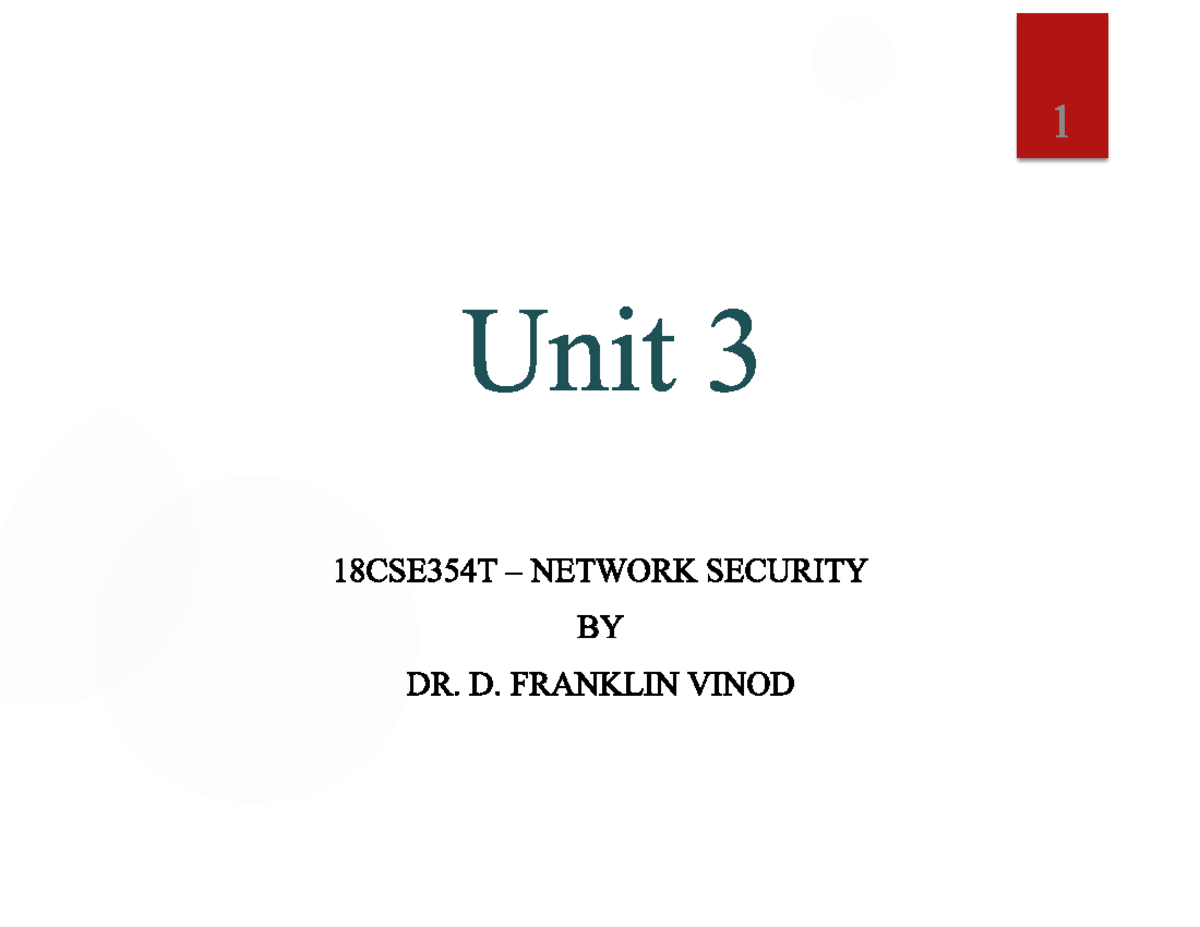 Unit3 - 1 Unit 3 SECURITY DR. D. FRANKLIN VINOD 1 Unit 3 SECURITY DR. D. FRANKLIN VINOD ...