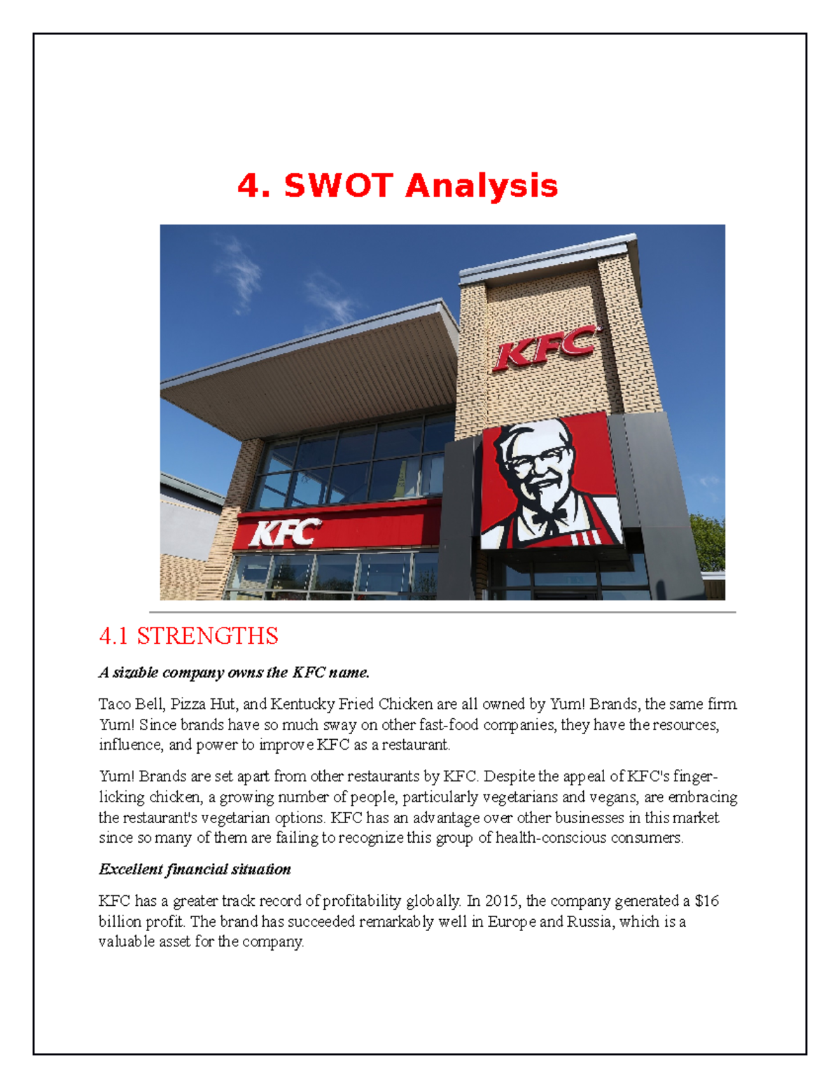 Pmk finished - nothing to show - 4. SWOT Analysis 4 STRENGTHS A sizable ...