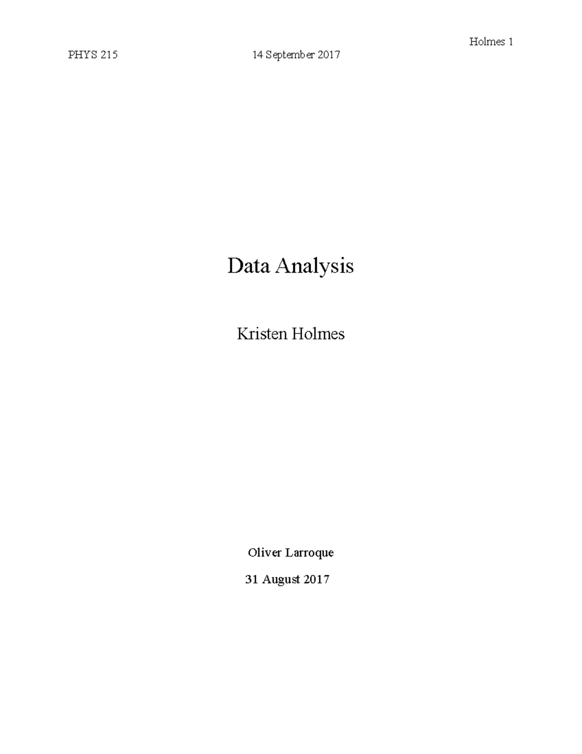 Lab 1 Summary - Covers the "Data Analysis" lab - PHYS 215 14 September ...