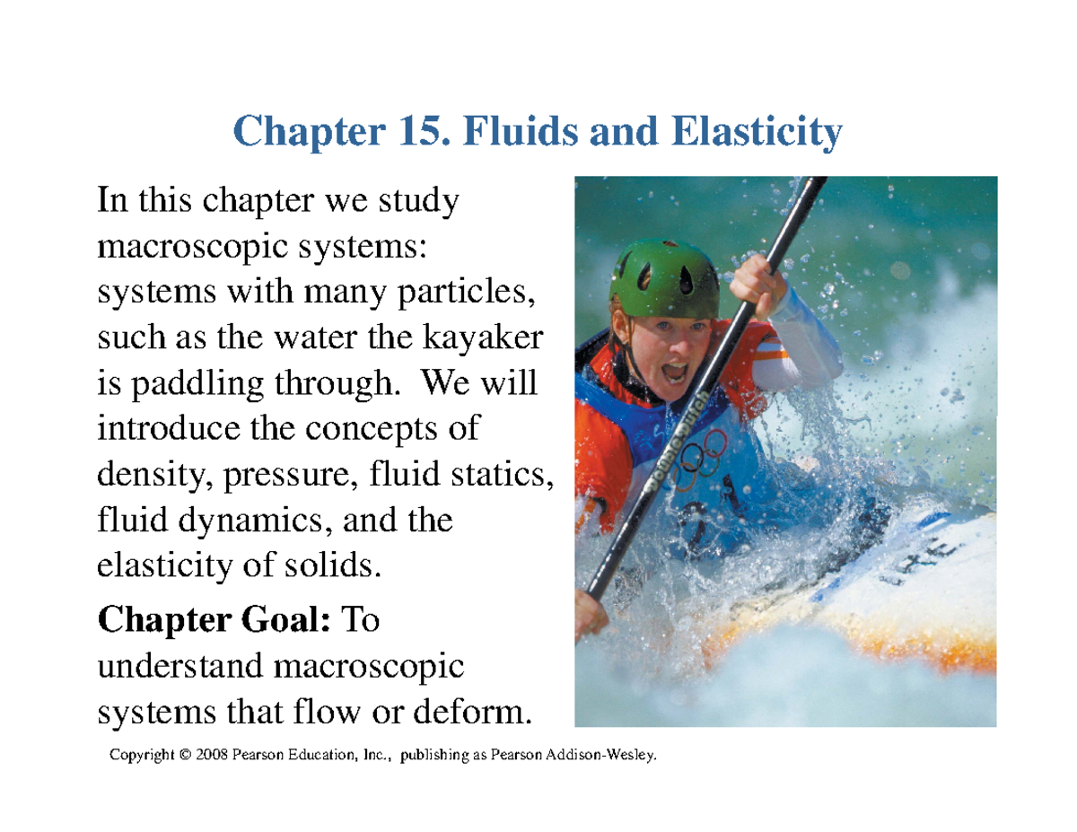 Chapter 15 Fluid - Chapter 15. Fluids and Elasticity In this chapter we studymacroscopic - Studocu