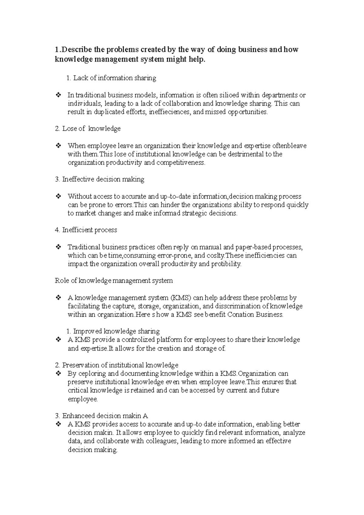 Describe the problems created by the way of doing - Lack of information ...