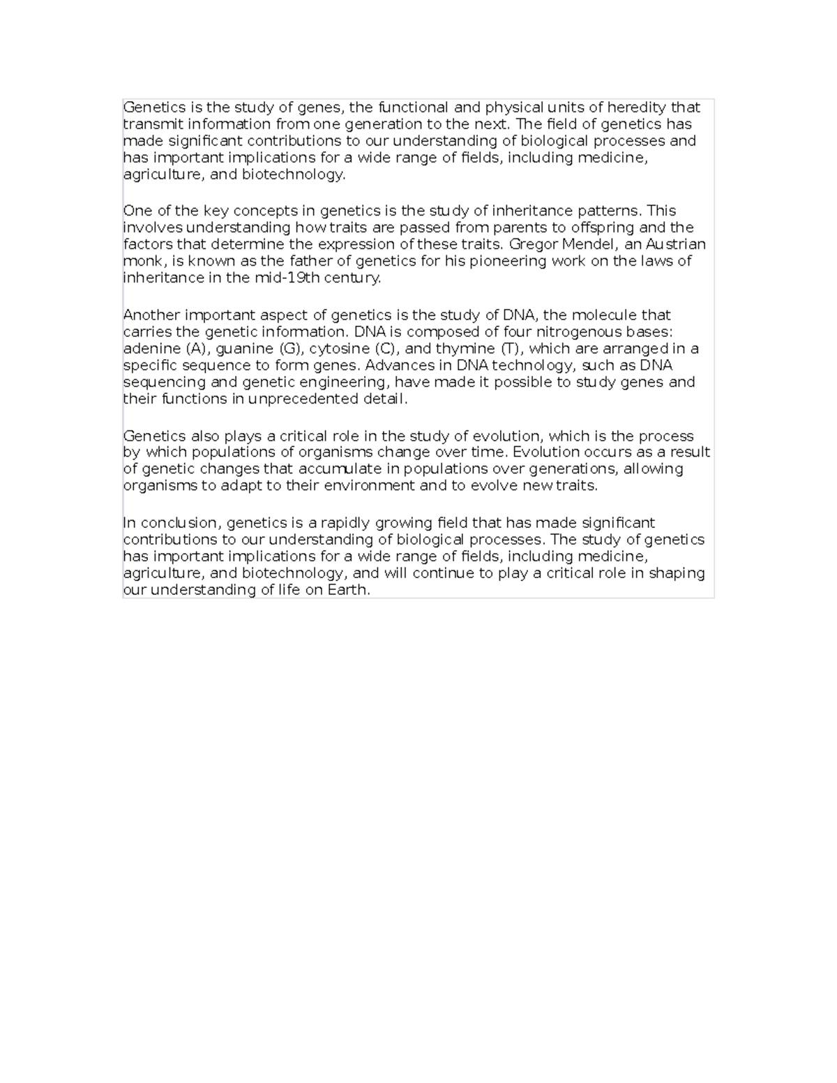 Genetics is the study of genes - The field of genetics has made ...