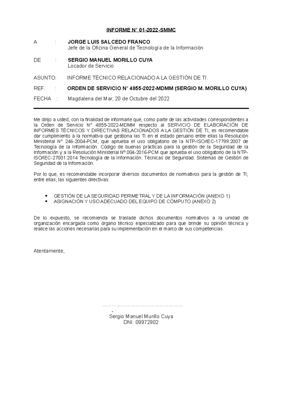 Informe 01-2022 Sergio Morillo - INFORME N° 01-2022-SMMC A : JORGE LUIS ...