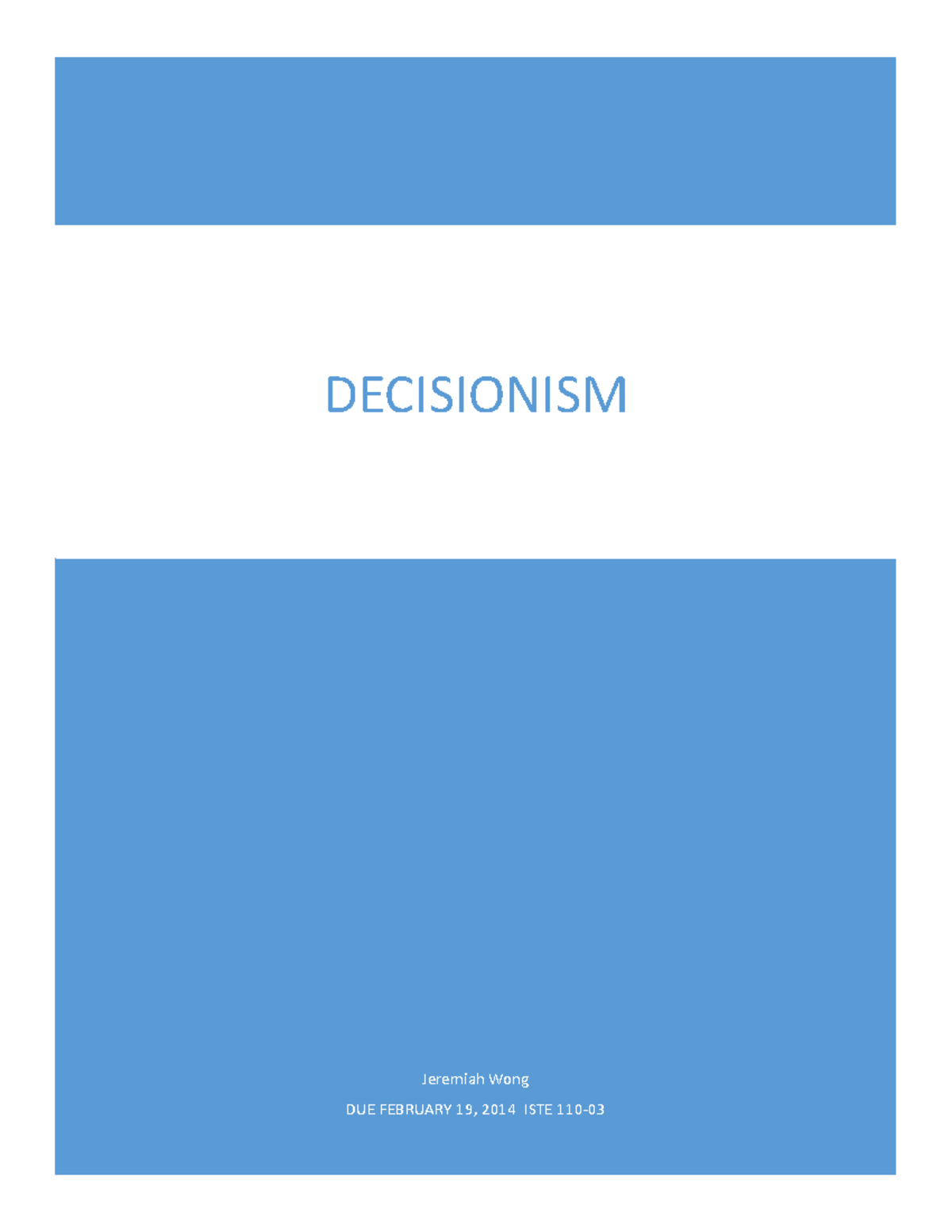 Essay "Decisionism outline" - grade A - DECISIONISM Jeremiah Wong DUE ...