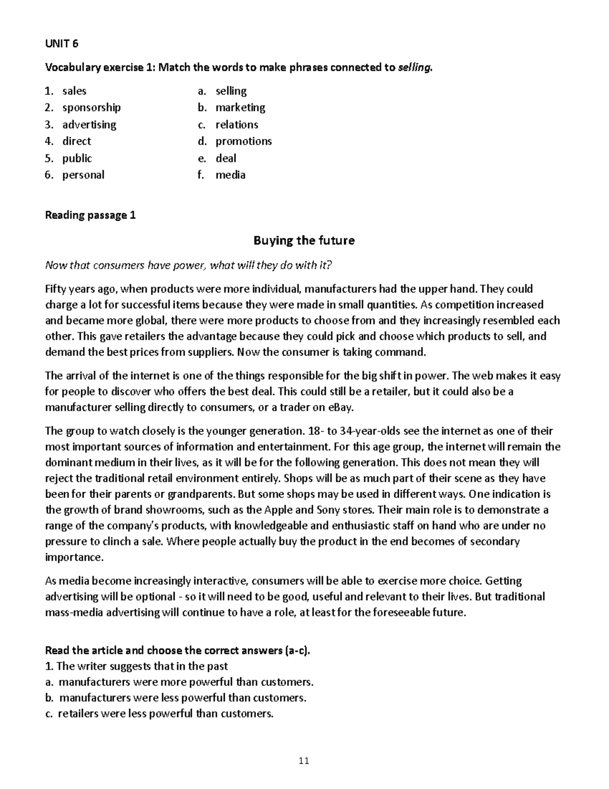 Supplementary Exercises UNIT 6 - 11 UNIT 6 Vocabulary exercise 1: Match ...