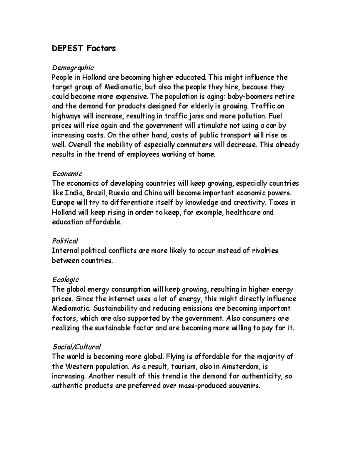 Depest - DEPEST Factors Demographic People in Holland are becoming ...