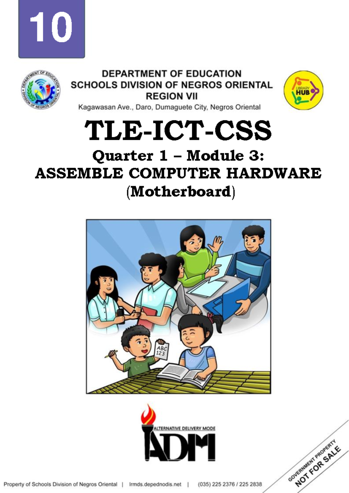TLE-ICT-CSS 10-Q1 ICCS Week 3 - 10 TLE-ICT-CSS Quarter 1 – Module 3 : ASSEMBLE COMPUTER HARDWARE ...