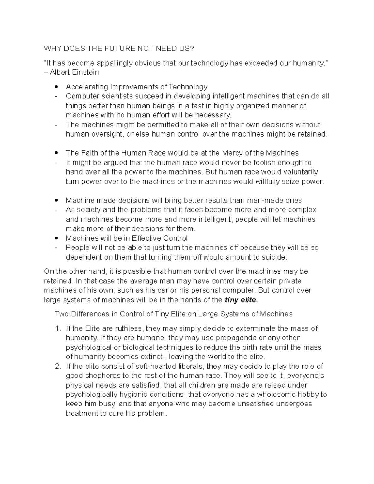 WHY DOES THE Future NOT NEED US - WHY DOES THE FUTURE NOT NEED US? “It has become appallingly ...