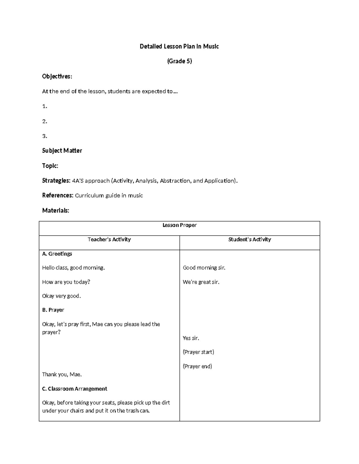 Dumadag BAJ - Detailed Lesson Plan in Music (Grade 5) Objectives: At ...