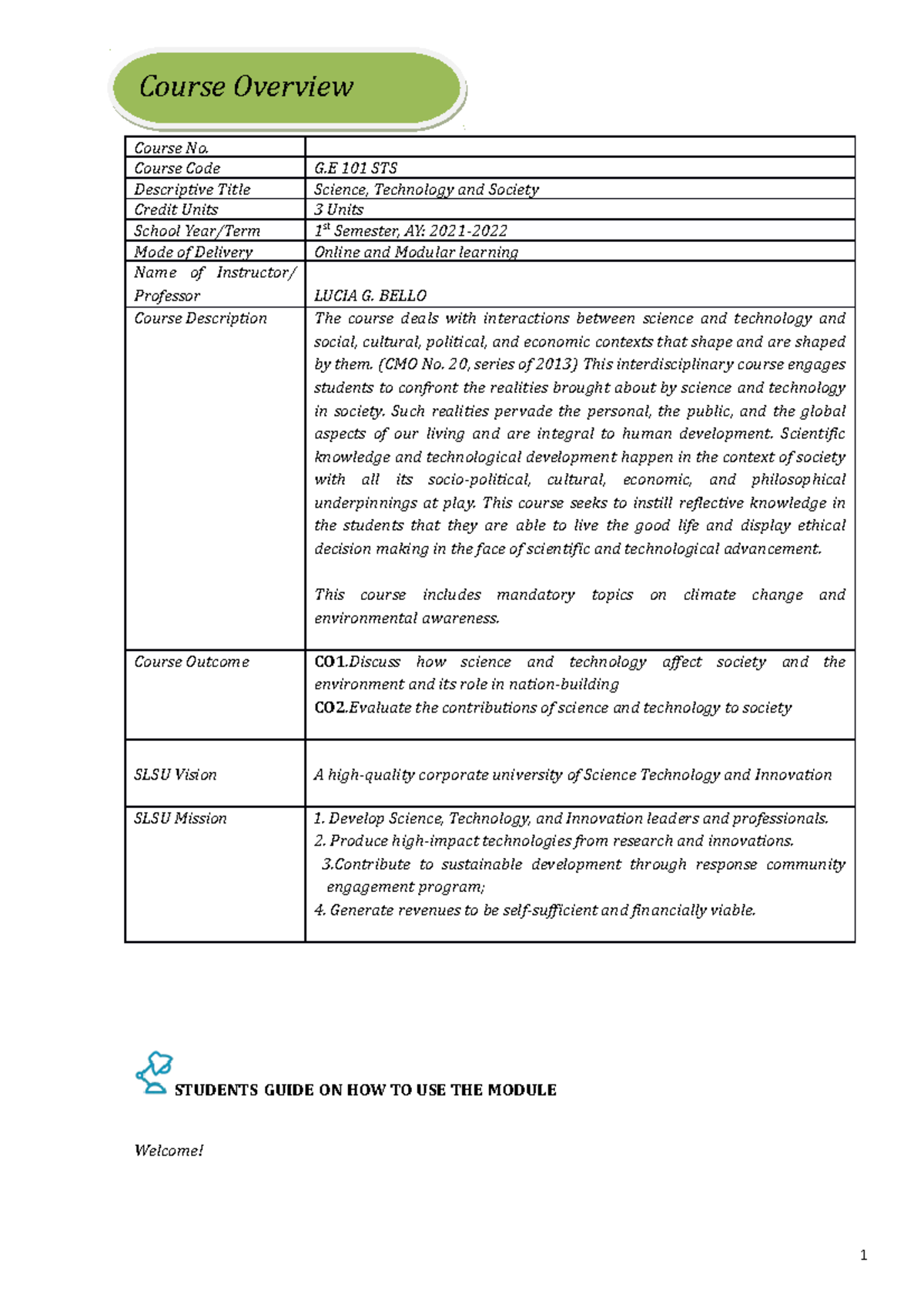 Science, Technology and Society (STS) - Course No. Course Code G 101 STS Descriptive Title ...