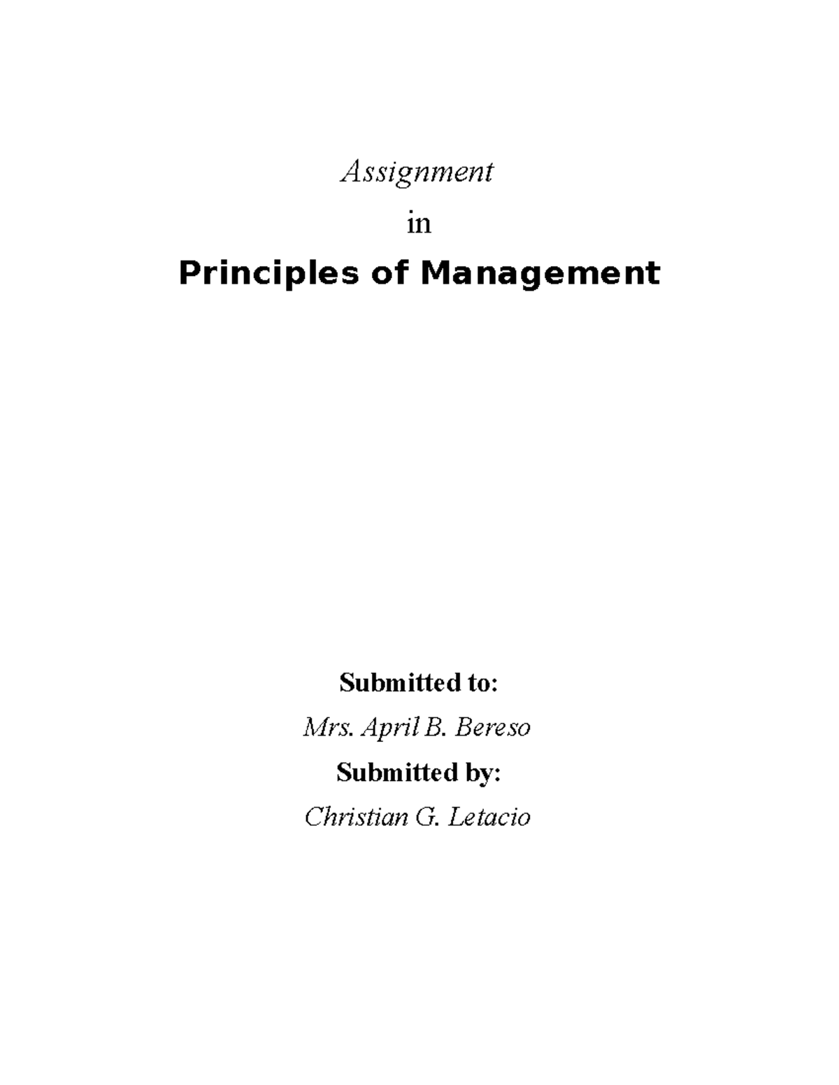 Case Studies BE-Christian - Assignment in Principles of Management ...