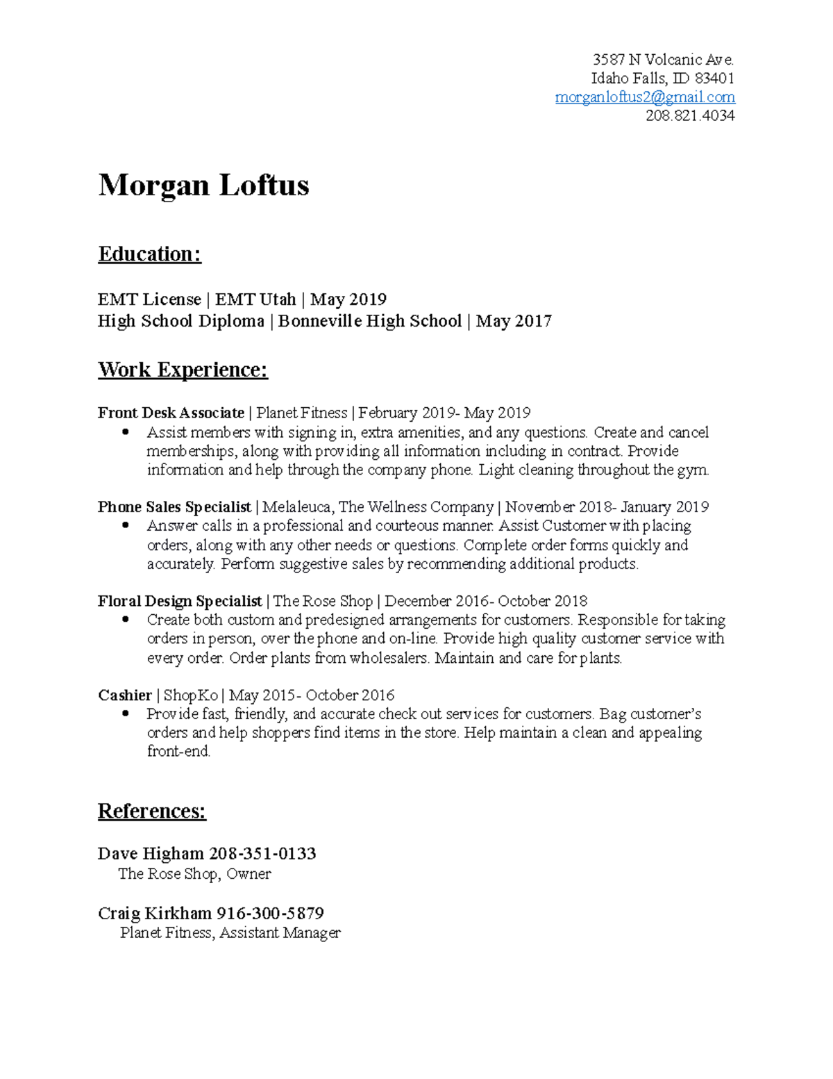 Morgan Loftus-Resume - 3587 N Volcanic Ave. Idaho Falls, ID 83401 ...