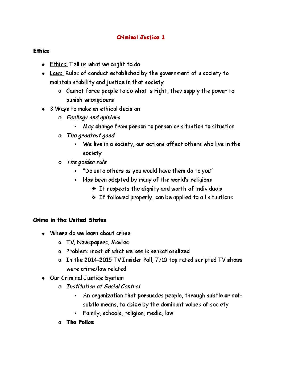 Criminal Justice I - Criminal Justice 1 Ethics Ethics: Tell us what we ...