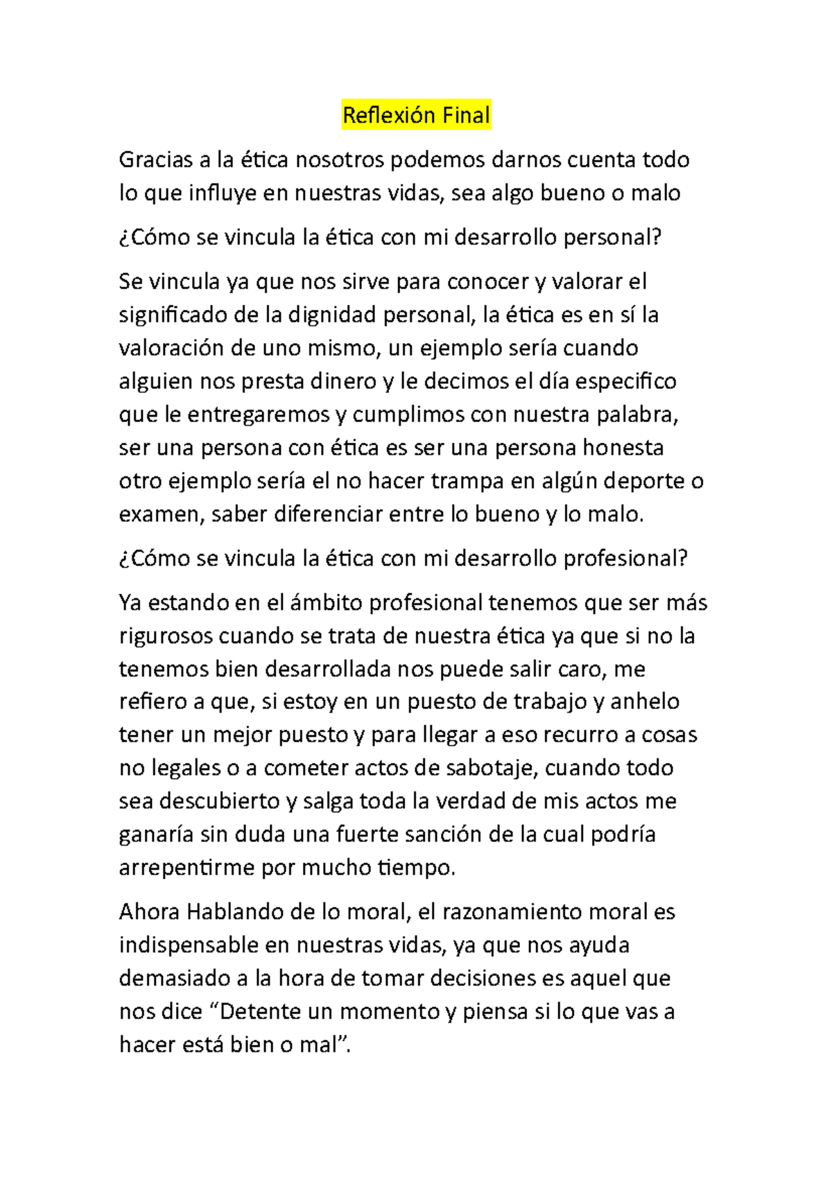Reflexiòn Final - Reflexión Final Gracias a la ética nosotros podemos ...