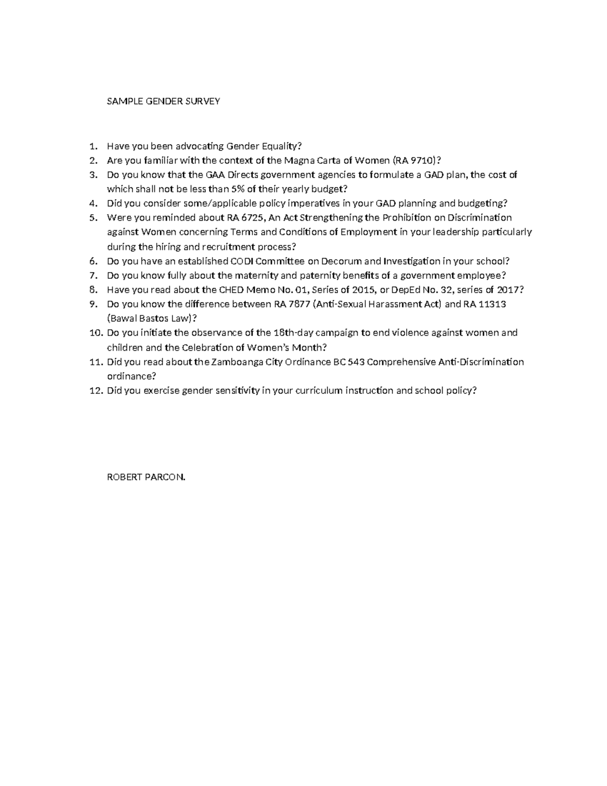 Sample Gender Survey - SAMPLE GENDER SURVEY Have you been advocating ...